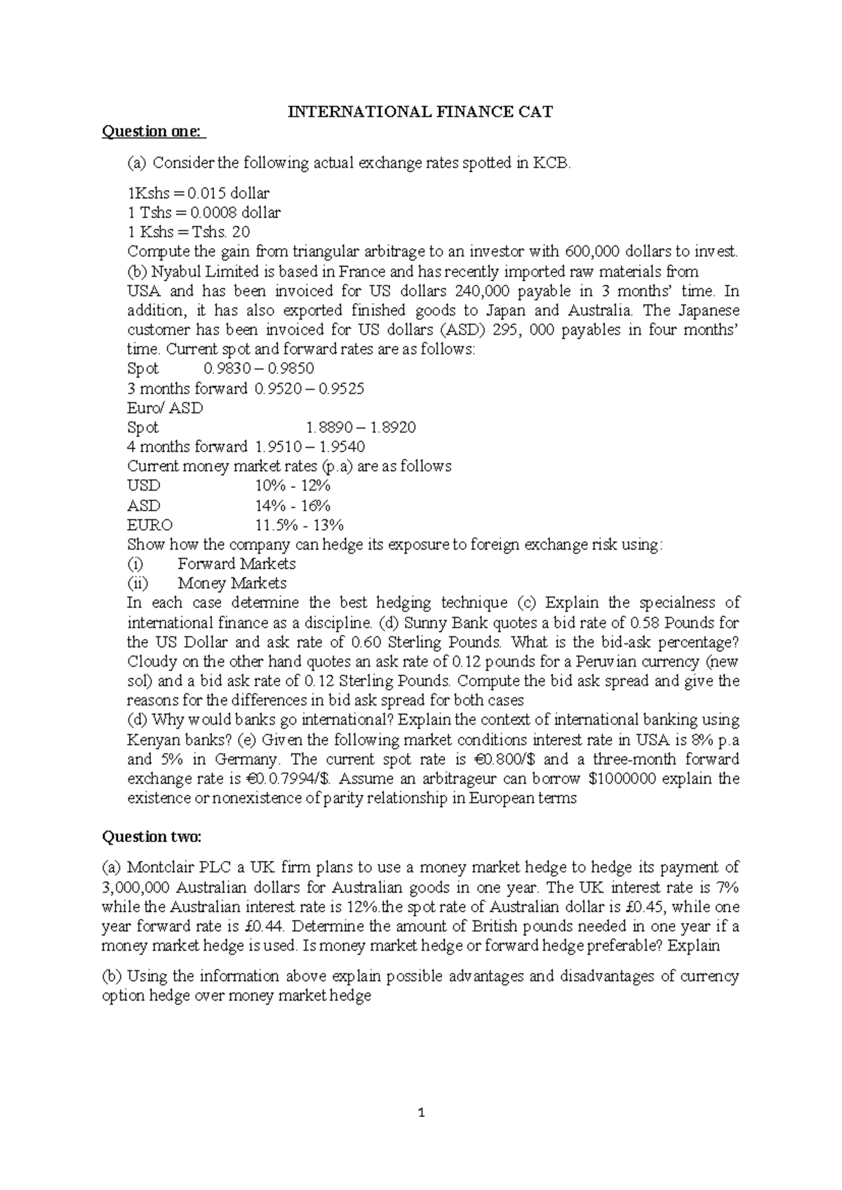 International Finance cat - INTERNATIONAL FINANCE CAT Question one: (a ...
