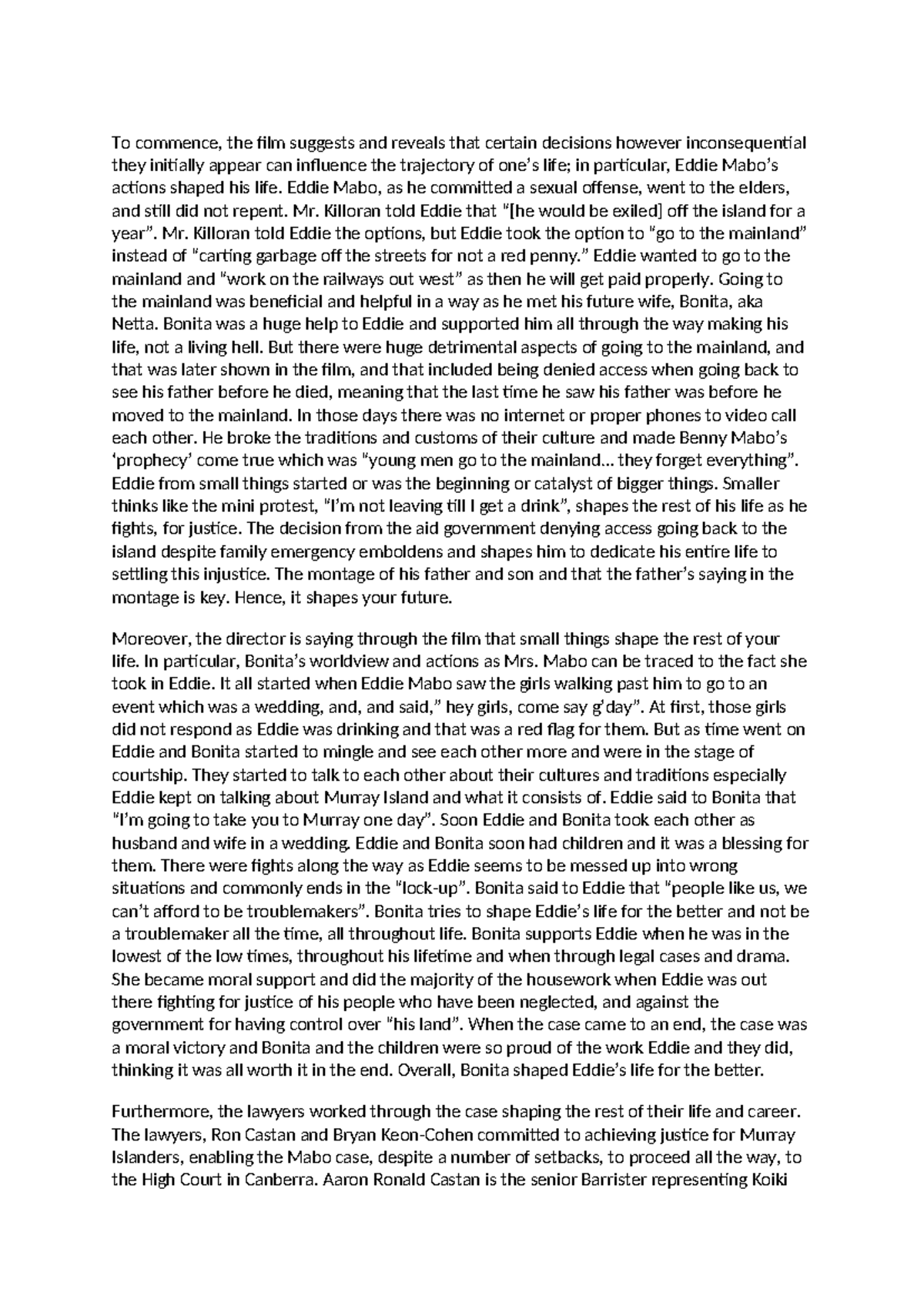 Mabo Shaping Life - To commence, the film suggests and reveals that ...
