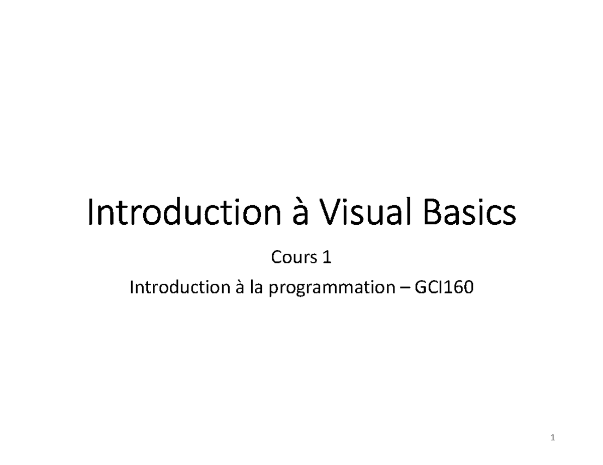 GCI160-Notes cours VB1 - Introduction à Visual Basics Cours 1 ...