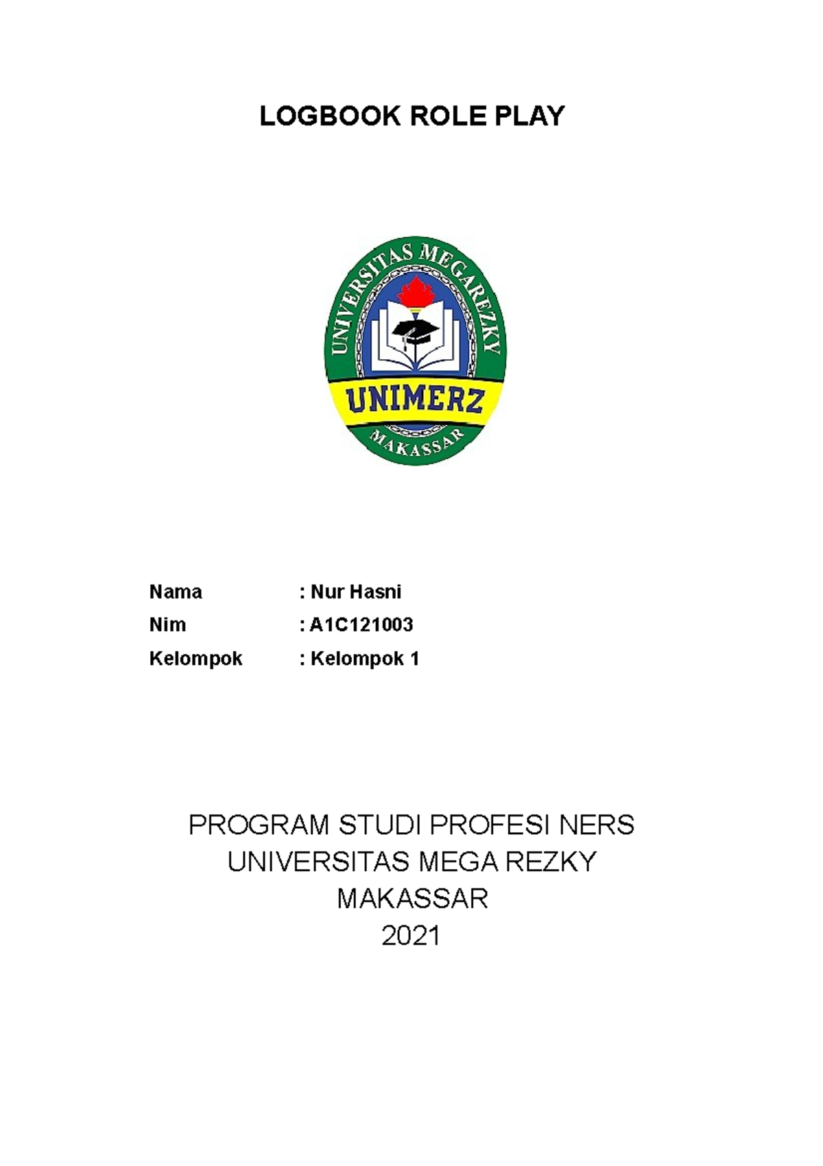 Log Book Role Play-dikonversi - LOGBOOK ROLE PLAY Nama : Nur Hasni Nim ...