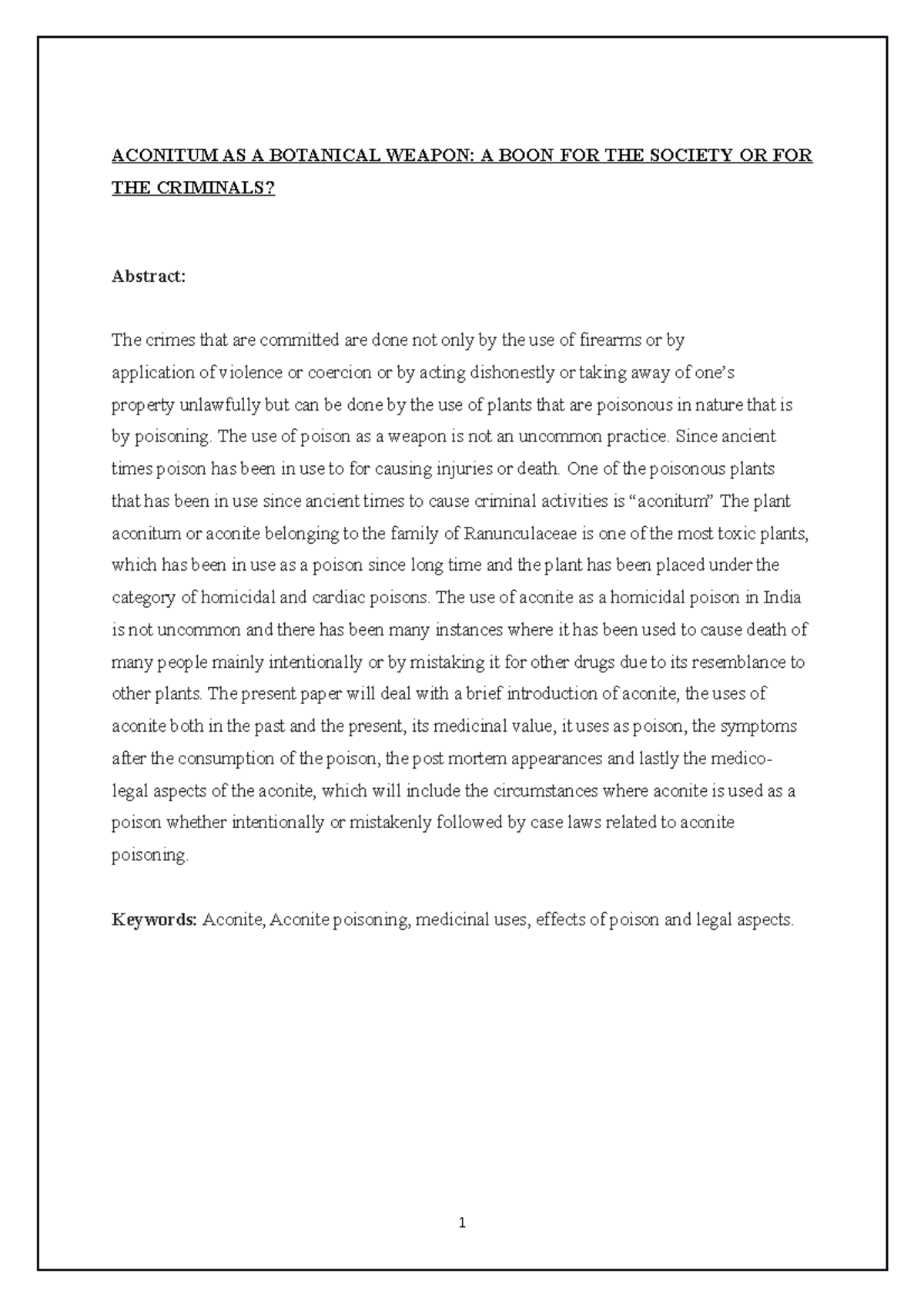 Aconitum as a botanical weapon, a boon for the society or for the ...