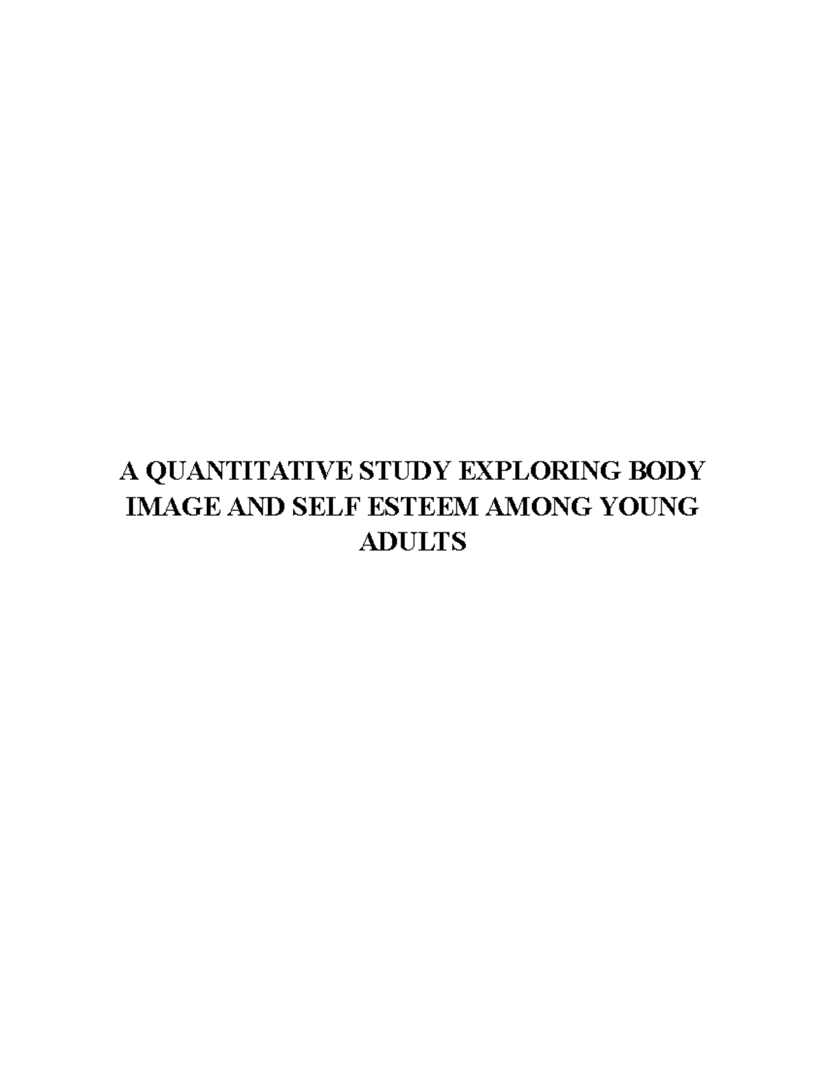 BODY Image & SELF- Esteem - A QUANTITATIVE STUDY EXPLORING BODY IMAGE AND SELF ESTEEM AMONG ...