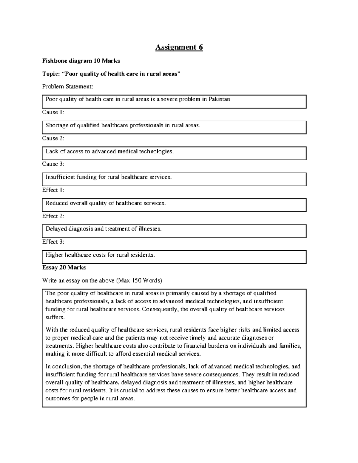 BWCS Assignment 6 - BWCS - Assignment 6 Fishbone diagram 10 Marks Topic: “Poor quality of health ...