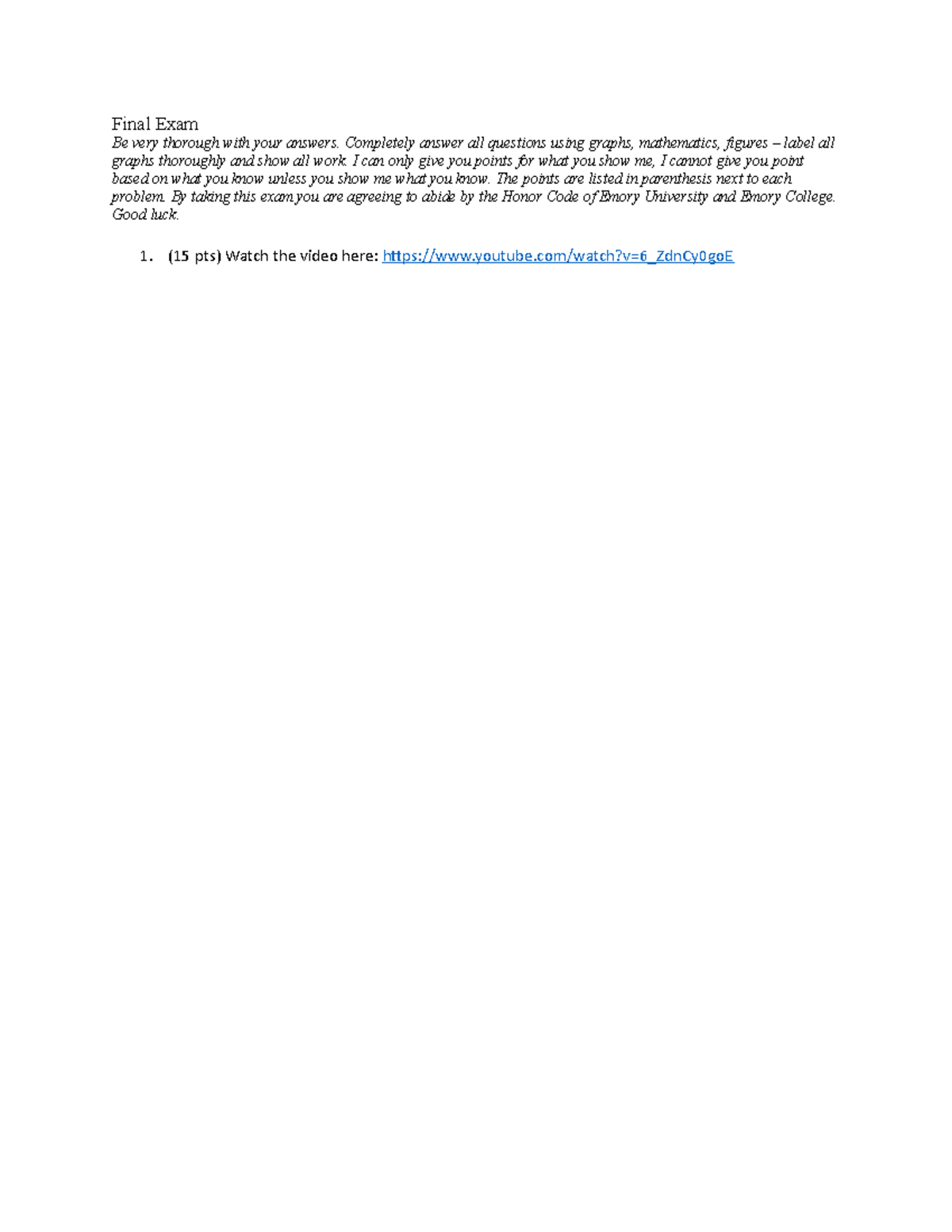 Final Exam Spring 2021 - Final Exam Be very thorough with your answers ...