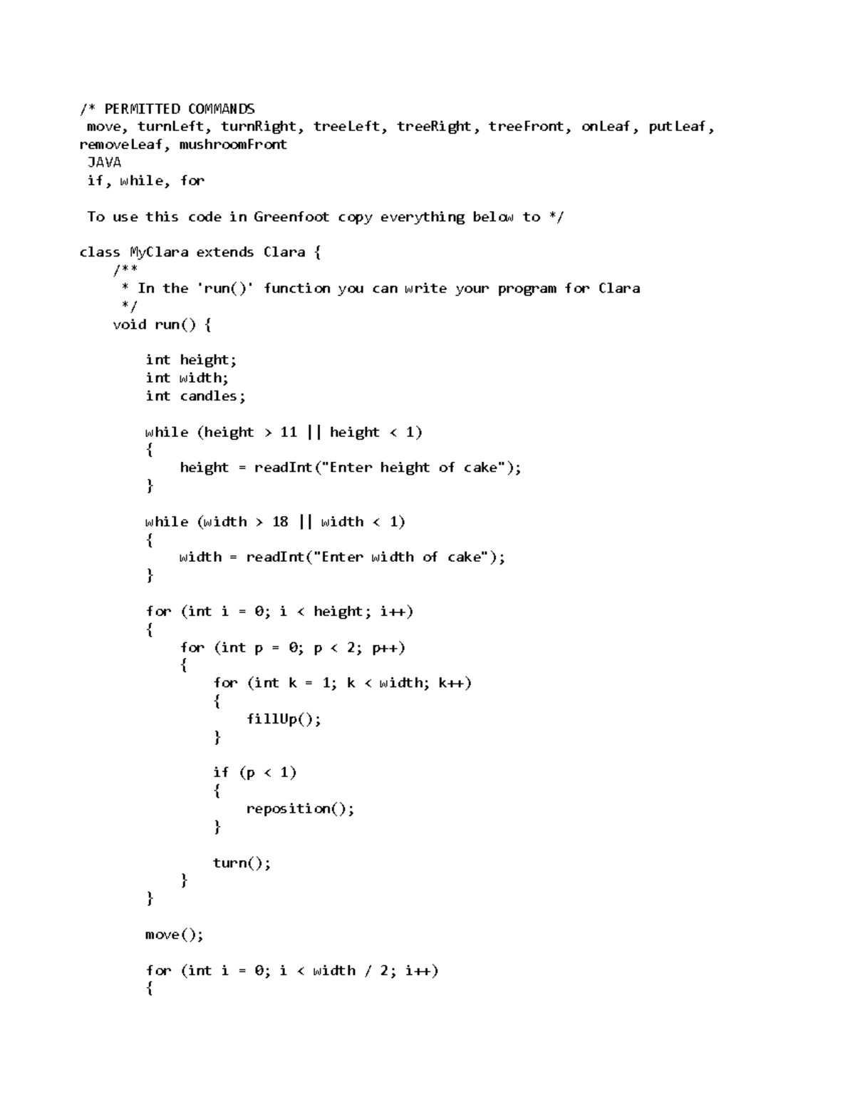 Probelm 6 2 - Candles on Cake - /* PERMITTED COMMANDS move, turnLeft ...