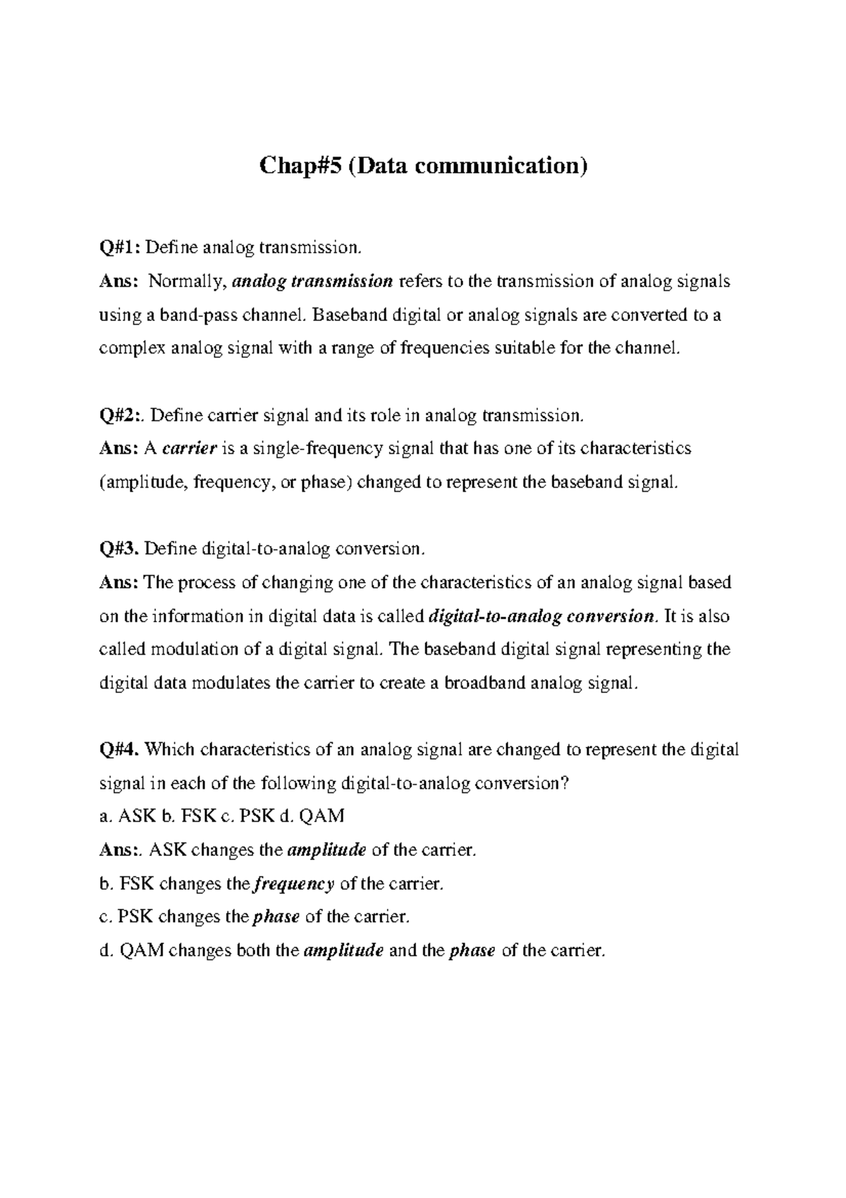 Silo - chap5-data-communication - Chap#5 (Data communication) Q#1: Define analog transmission ...