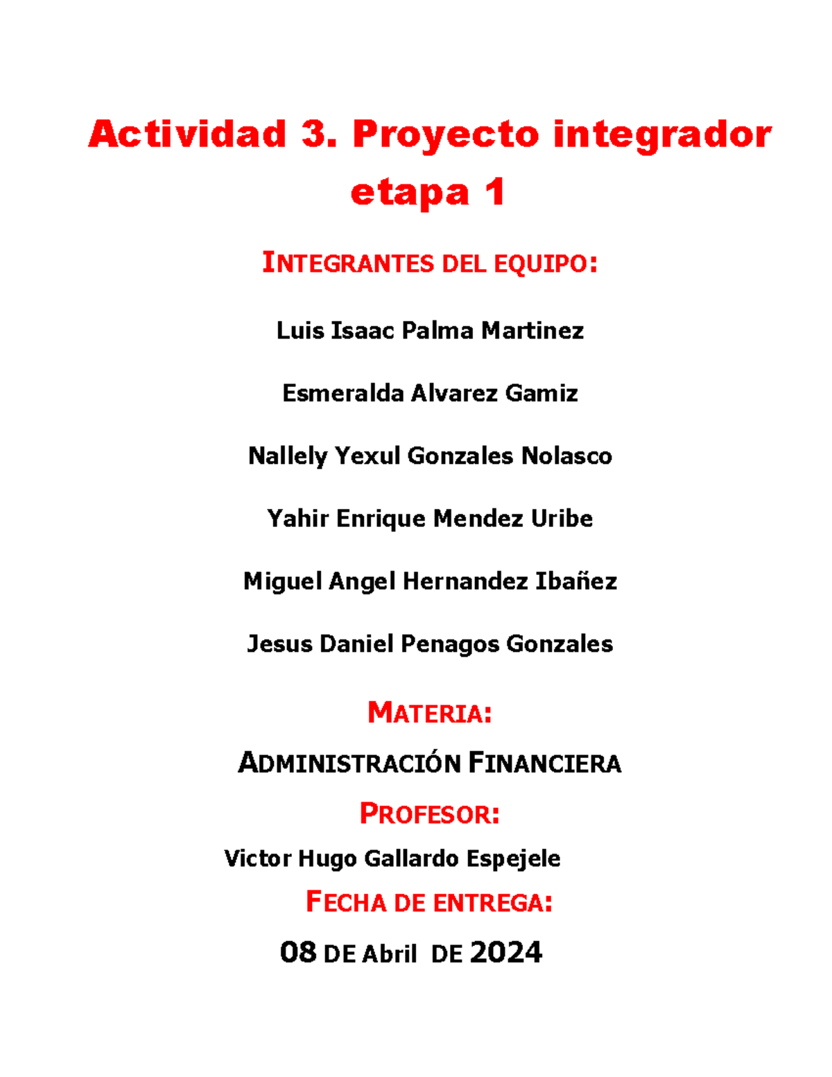 Administracion financiera proyecto integrador 1 - Actividad 3. Proyecto integrador etapa 1 - Studocu