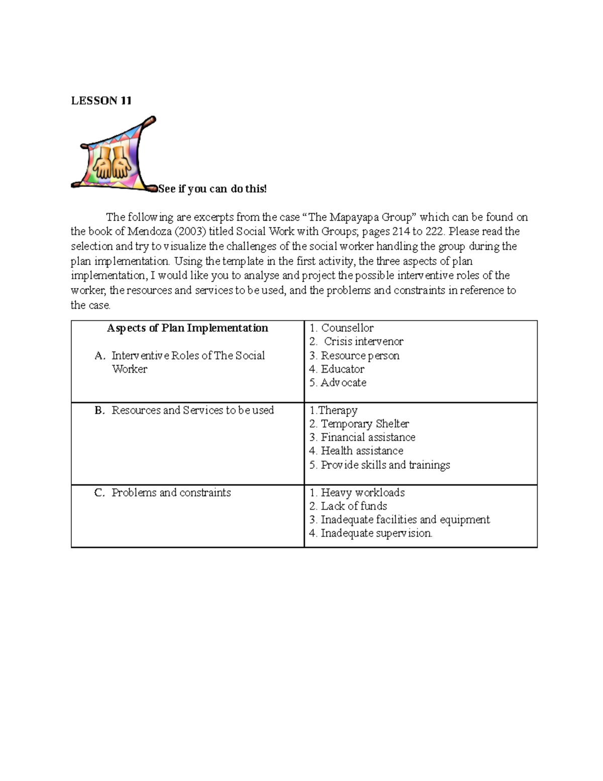 The Mapayapa Case - LESSON 11 See if you can do this! The following are ...