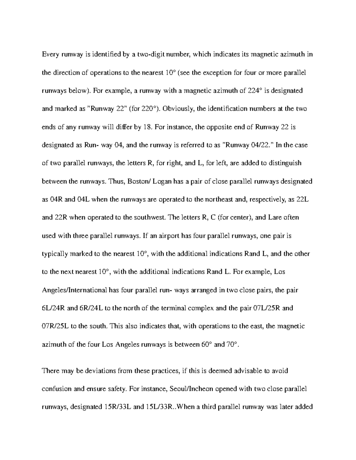 Runway designation and classification - Every runway is identified by a ...