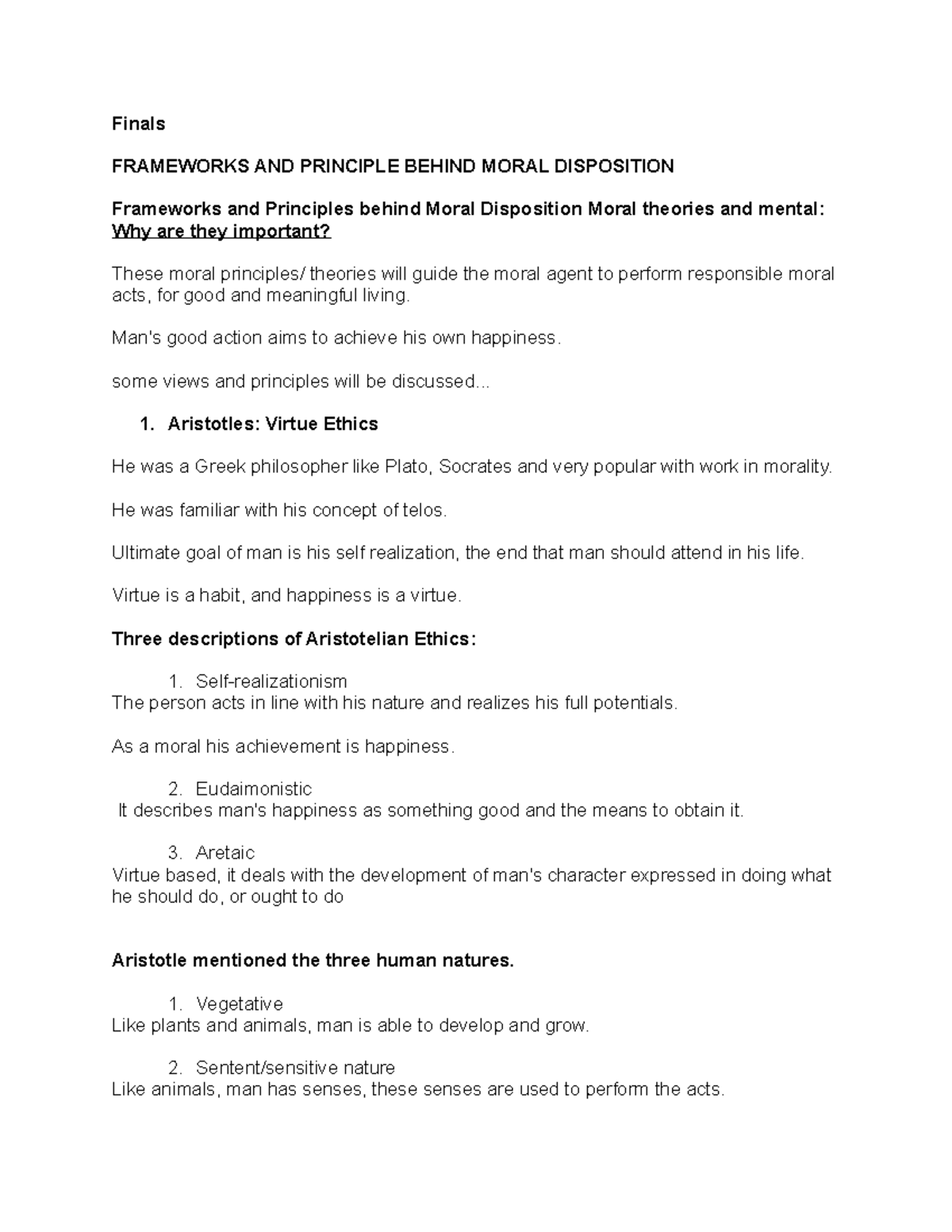 Ethics -3 - Finals FRAMEWORKS AND PRINCIPLE BEHIND MORAL DISPOSITION Frameworks and Principles ...