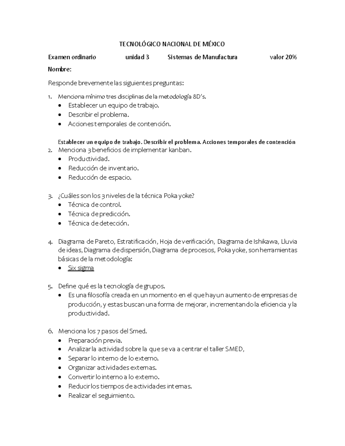 Examen - cvb - TECNOL”GICO NACIONAL DE M.. Examen ordinario unidad 3 Sistemas de Manufactura ...