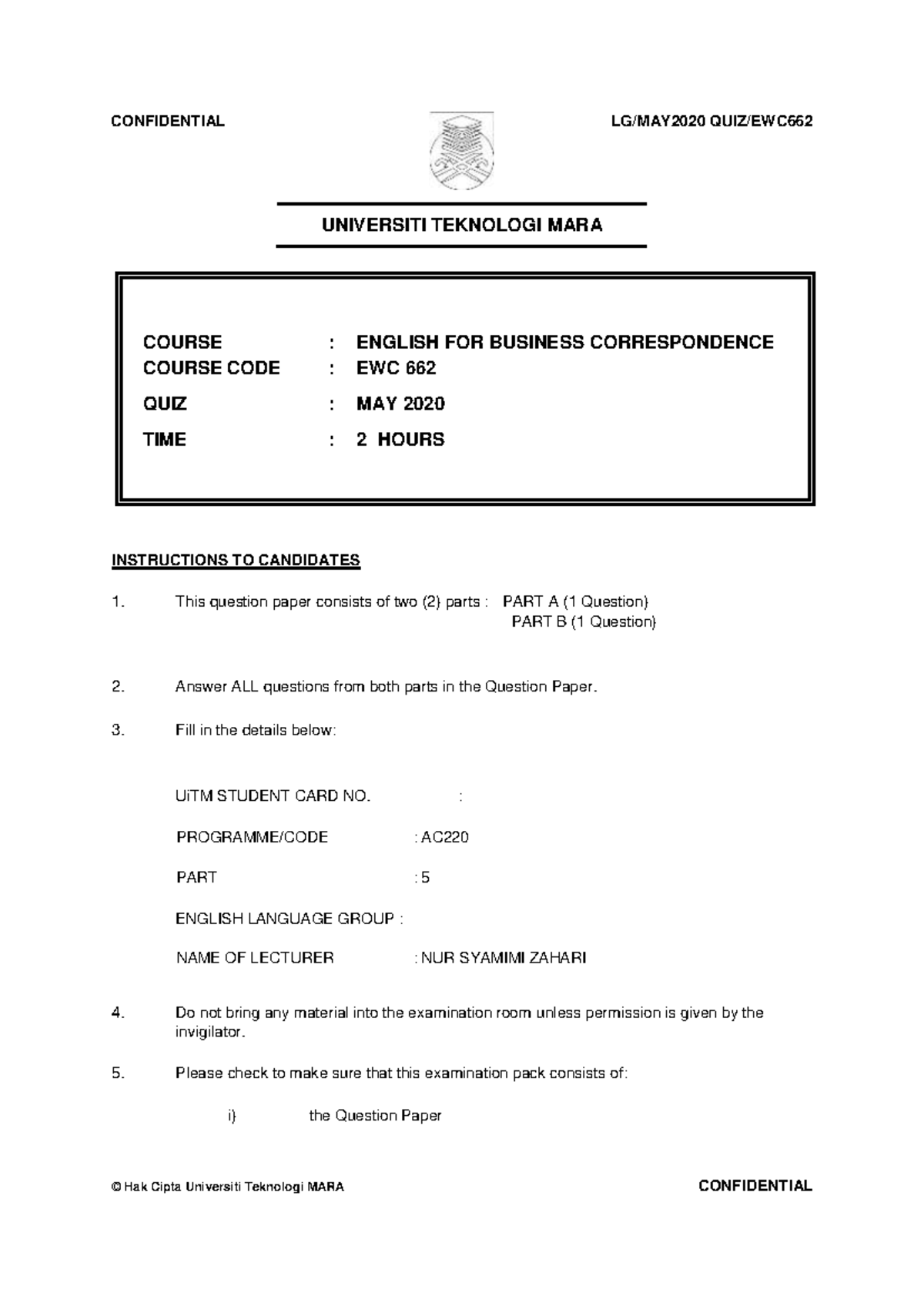 QUIZ (EWC662) Sample Answer 3 - COURSE : ENGLISH FOR BUSINESS CORRESPONDENCE COURSE CODE : EWC ...
