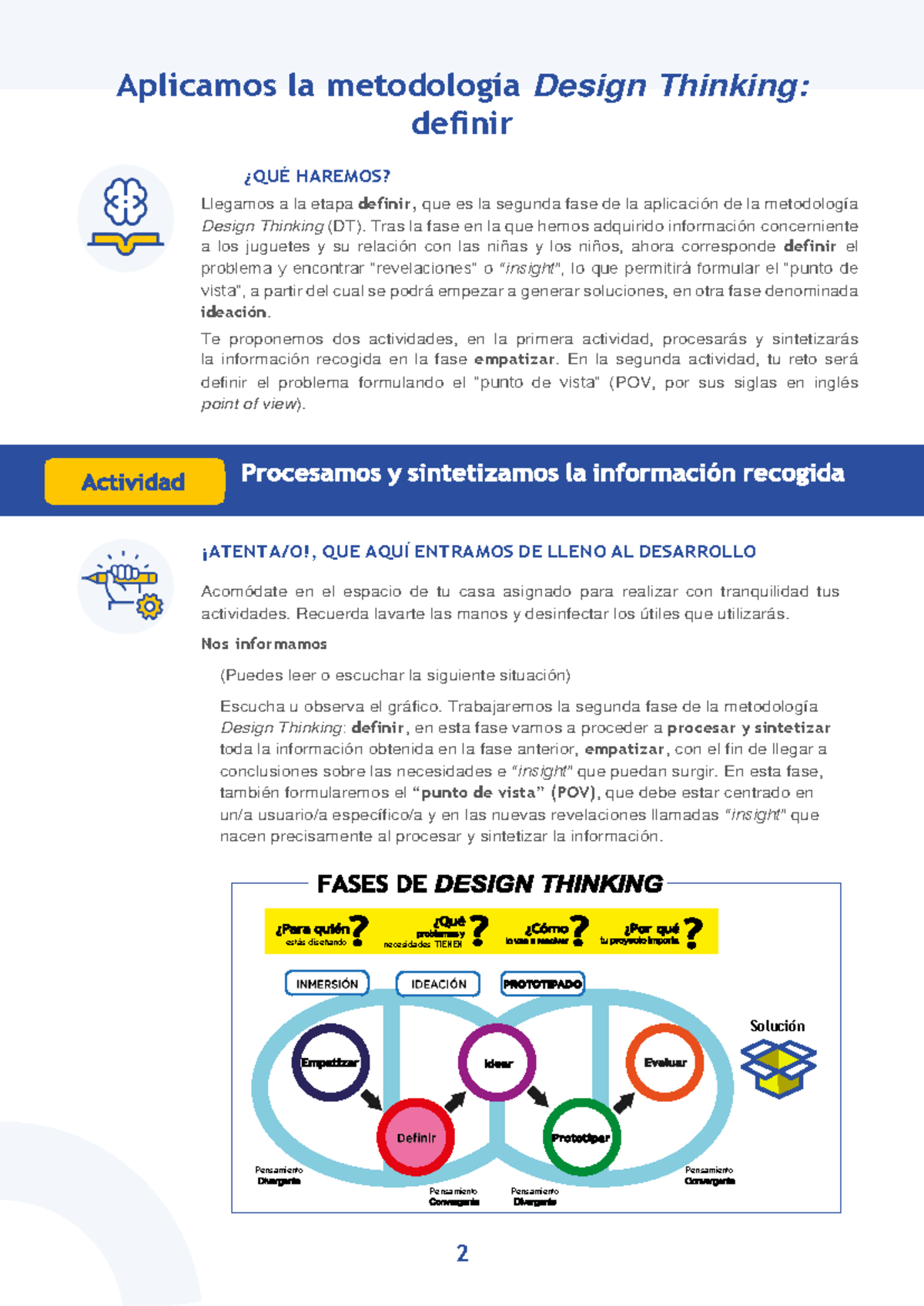 Fase definir - trabajo ept - 2 estás diseñando necesidades TIENEN ...