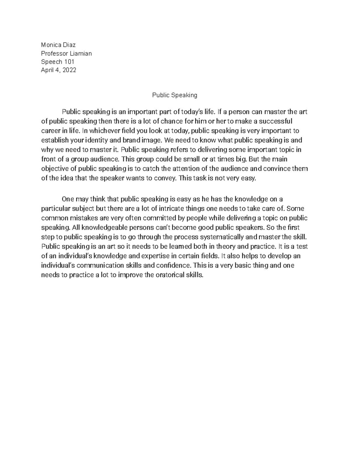 Public speaking assignment - Monica Diaz Professor Liamian Speech 101 ...