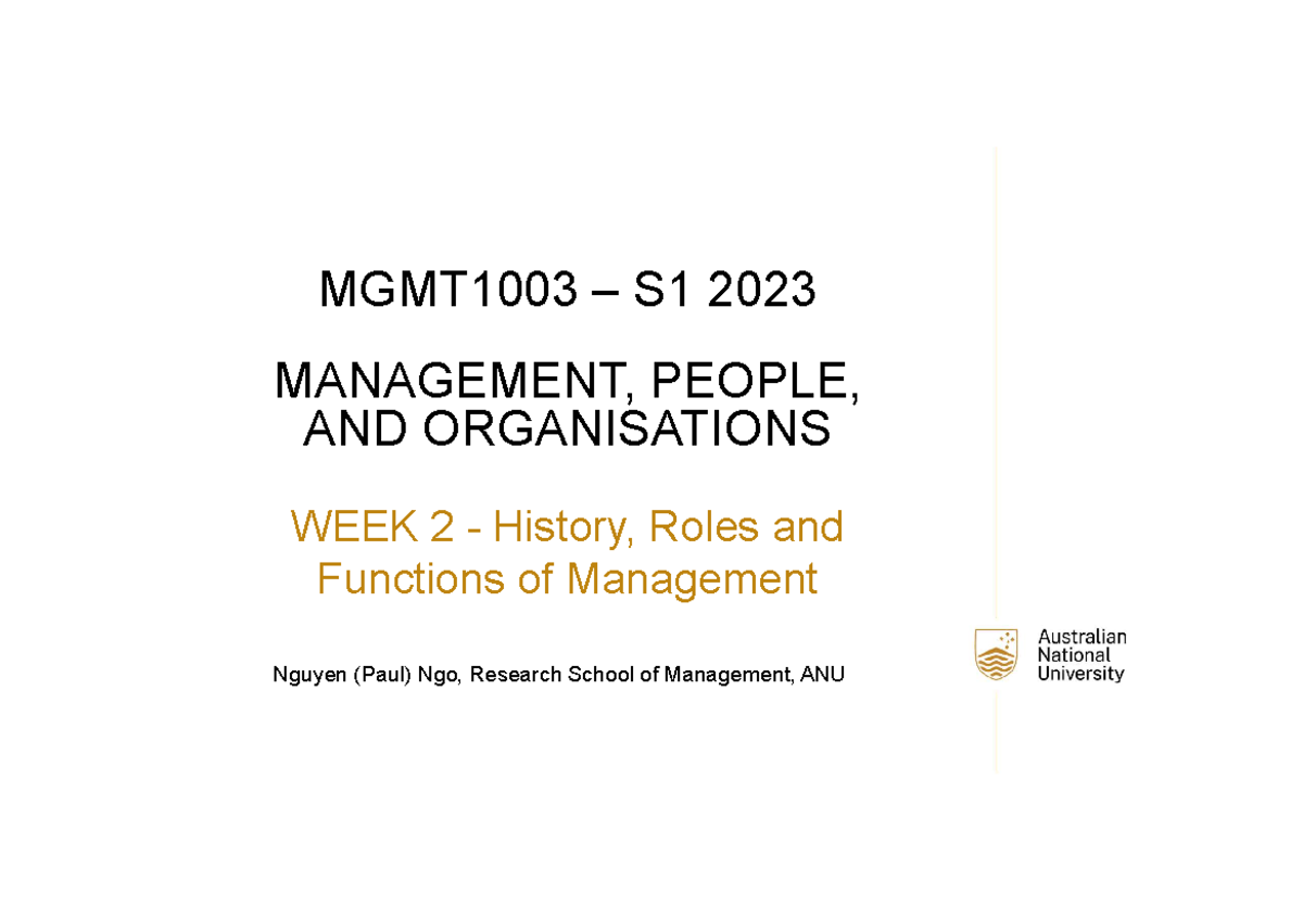 Week 2 - History, Roles and Functions - MGMT1003 – S1 2023 MANAGEMENT ...