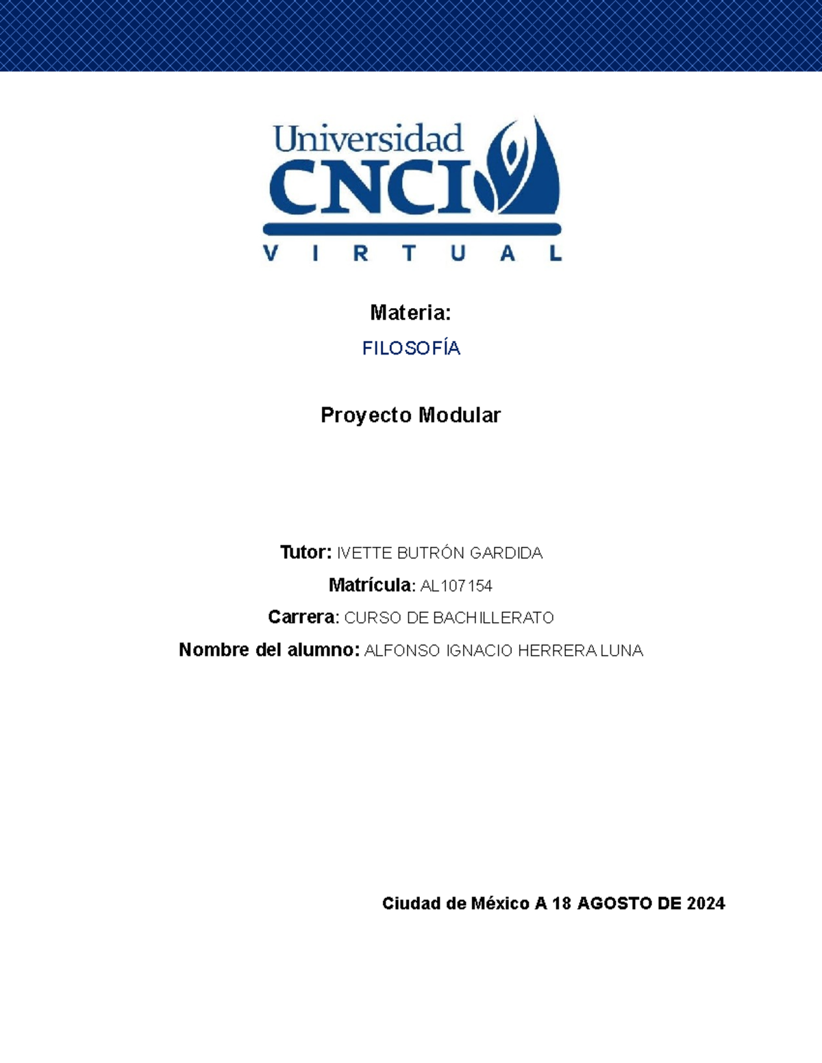 PM Filosofia - Materia: FILOSOFÍA Proyecto Modular Tutor: IVETTE BUTRÓN GARDIDA Matrícula: AL ...