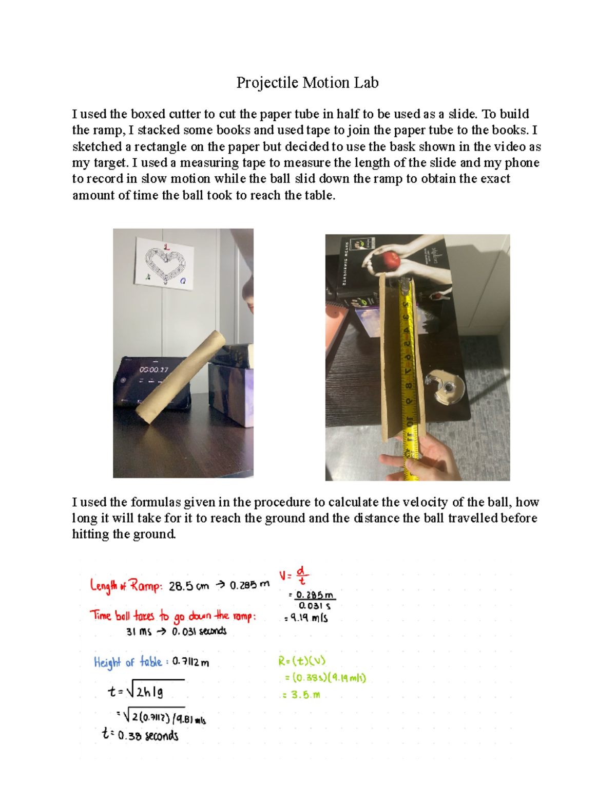 Projectile Motion Lab - To build the ramp, I stacked some books and ...