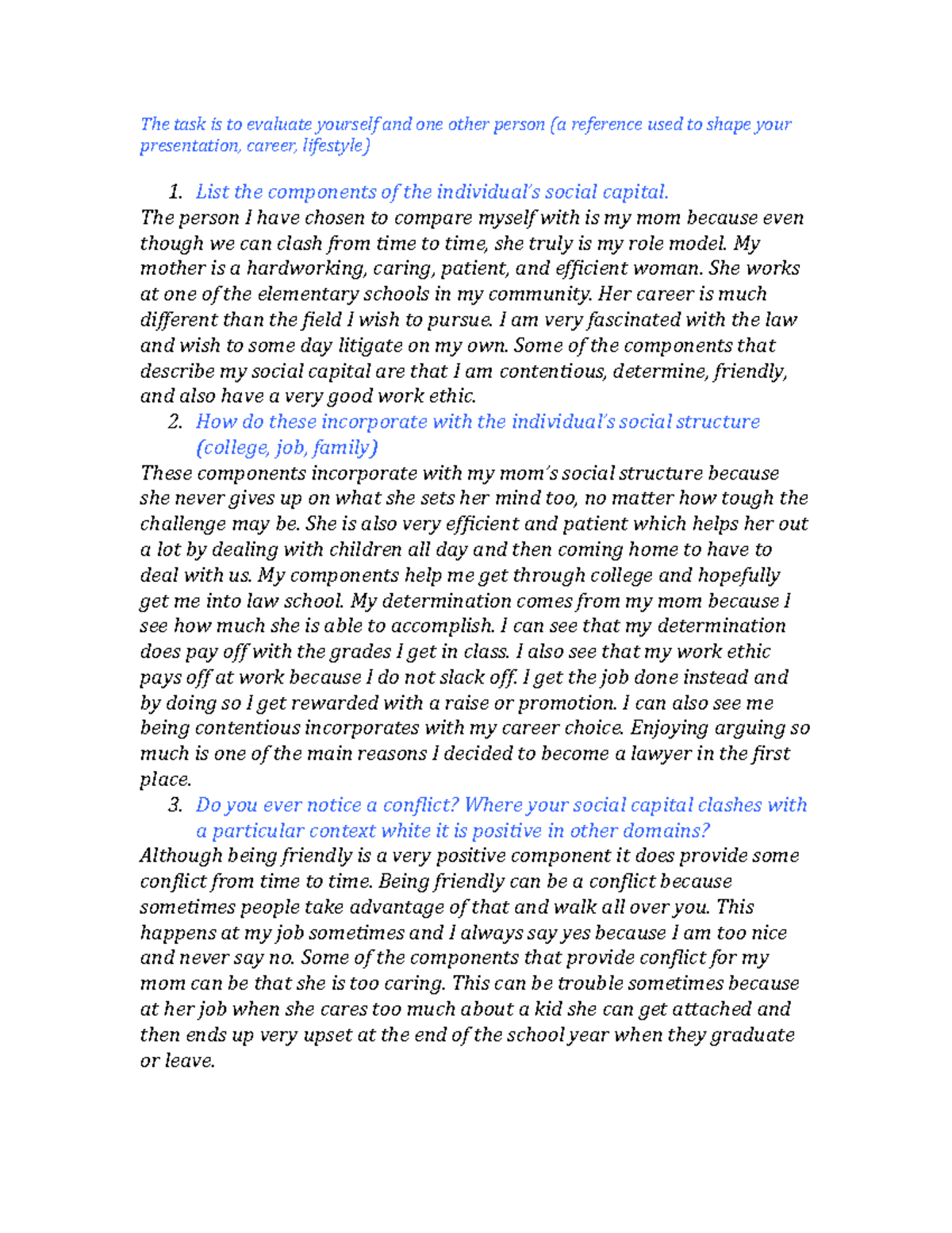 Sociology in class assignment 2 - The task is to evaluate yourself and ...