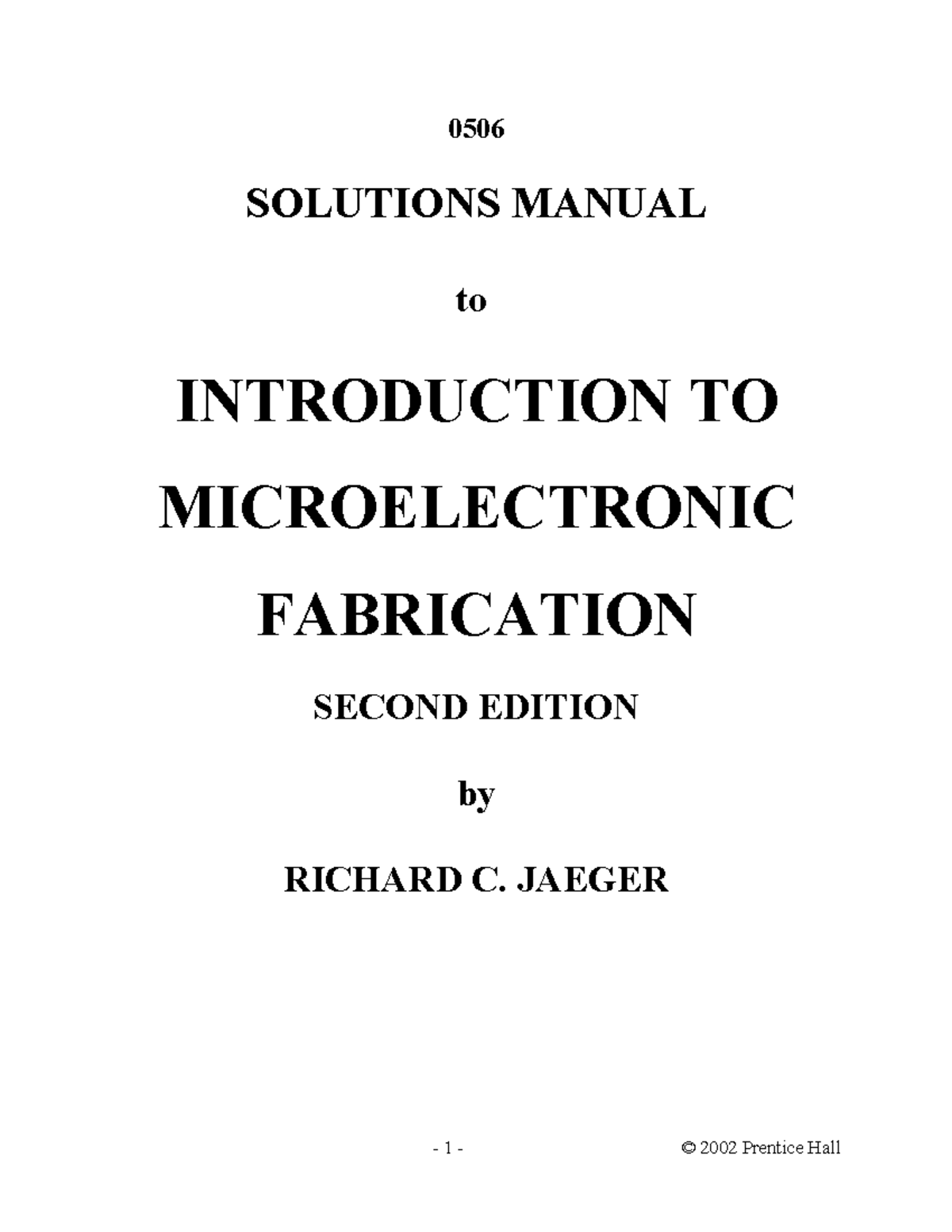 Introduction to microelectronic fabrication - 0506 SOLUTIONS MANUAL to INTRODUCTION TO - Studocu