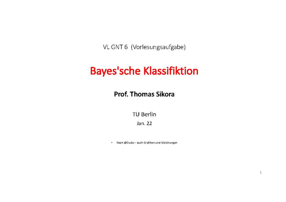 GNT 6-Aufgabe - ####### VL GNT 6 (Vorlesungsaufgabe) Bayes'sche ...