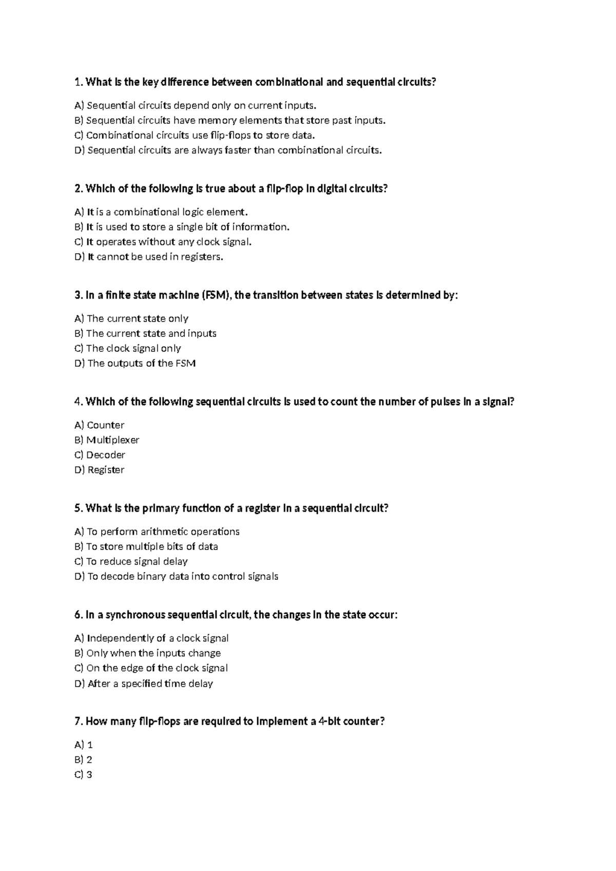 Unit 3 - mcq - What is the key difference between combinational and sequential circuits? A ...