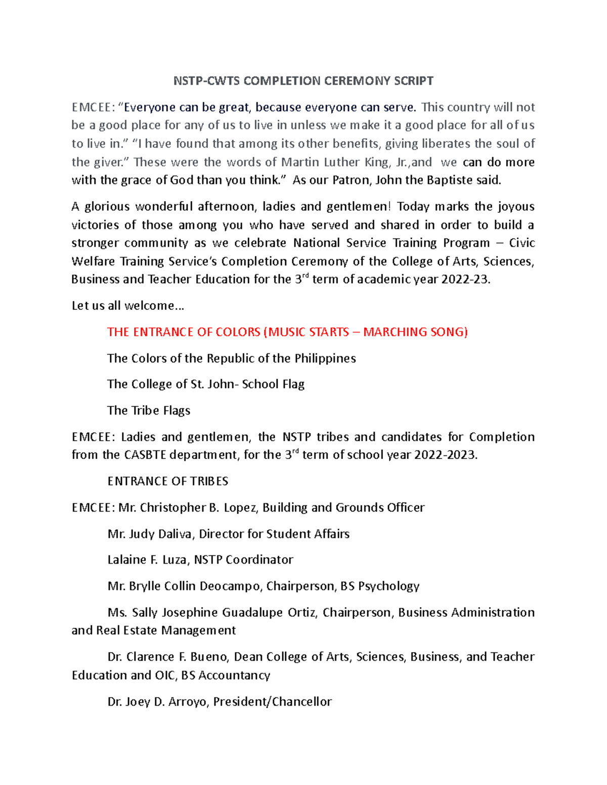 NSTP Script - NSTP-CWTS COMPLETION CEREMONY SCRIPT EMCEE: “Everyone can ...