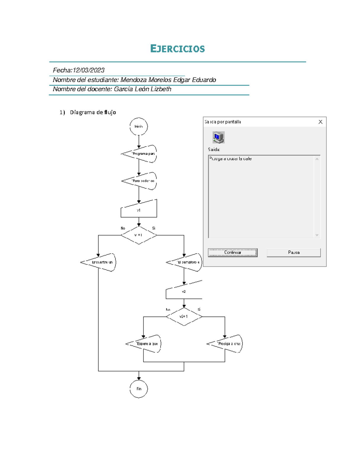 A2 programacion - Lógica y programación estructurada - EJERCICIOS Diagrama de flujo Fecha: 12 ...