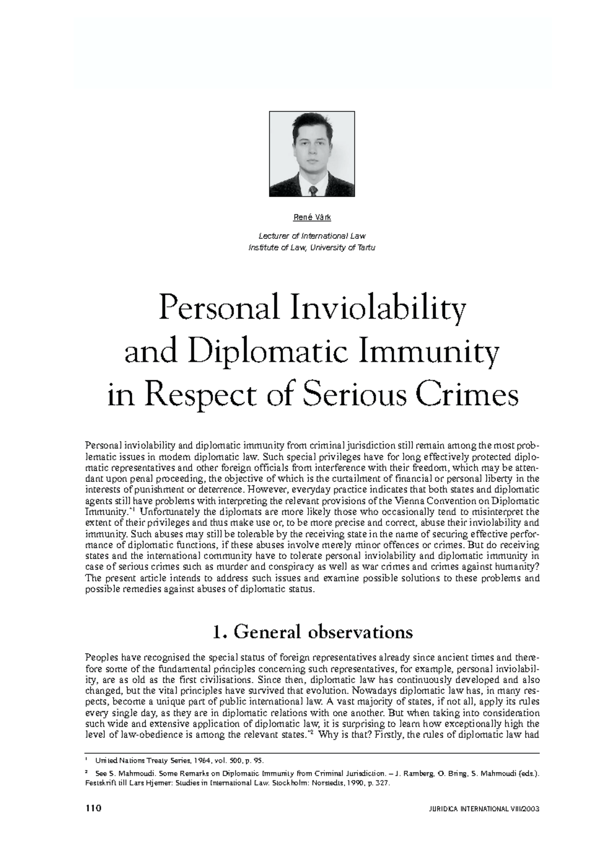 Unit 4 - Diplomatic Immunity for serious crimes - René Värk Lecturer of ...