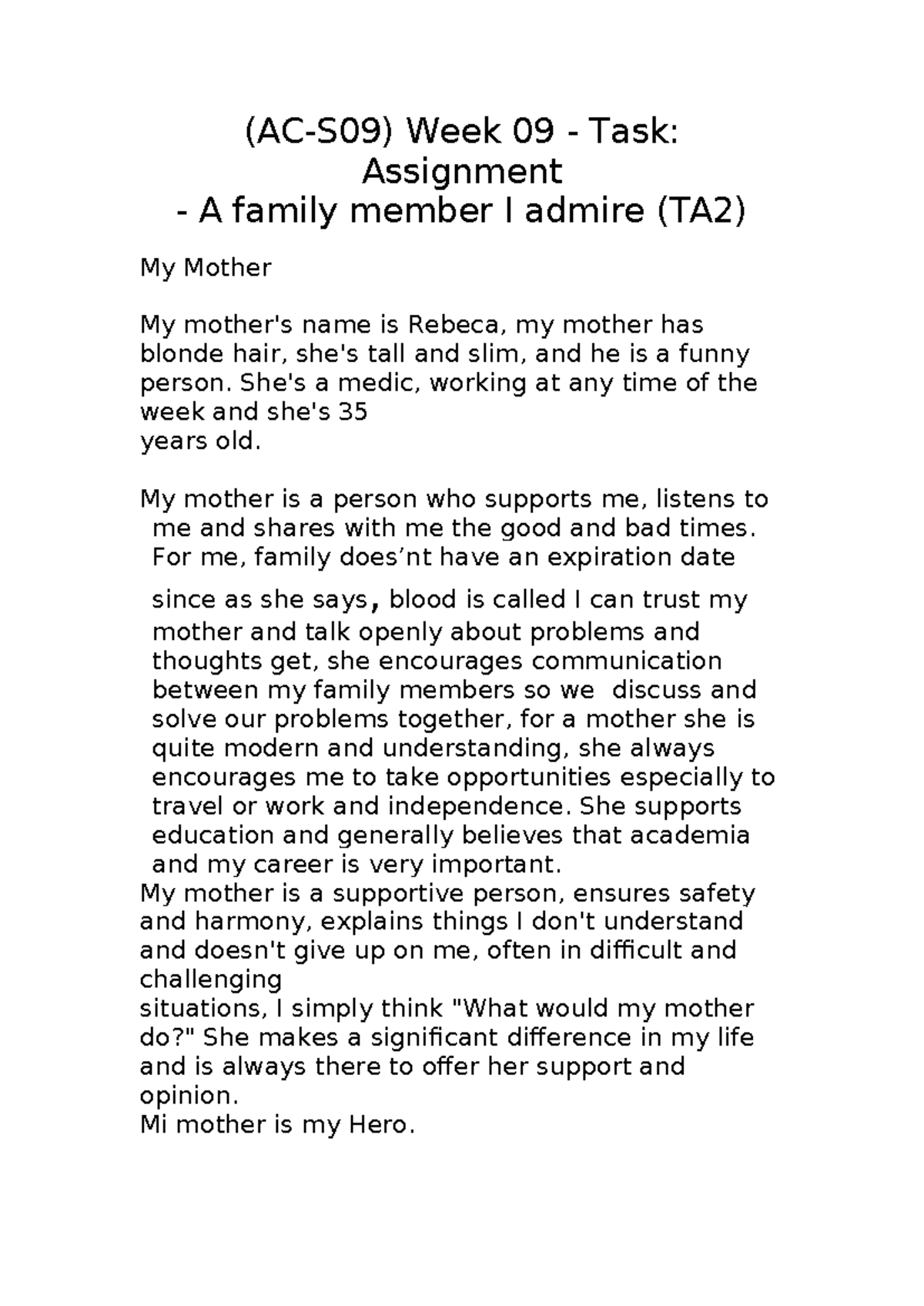 English MY MOM Rebecca TA2 - (AC-S09) Week 09 - Task: Assignment - A family member I admire (TA2 ...