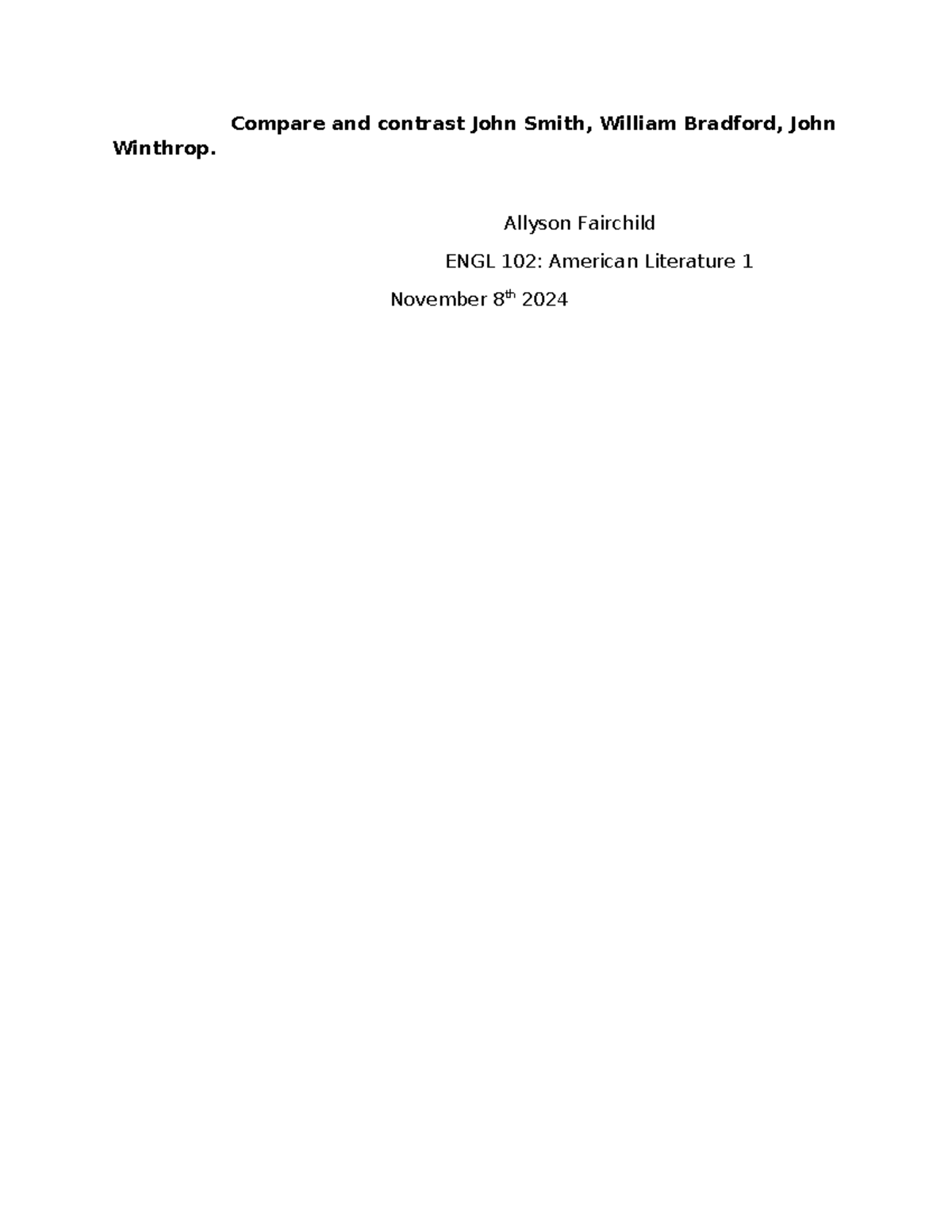 Document 3 - 👍👍 - Compare and contrast John Smith, William Bradford ...