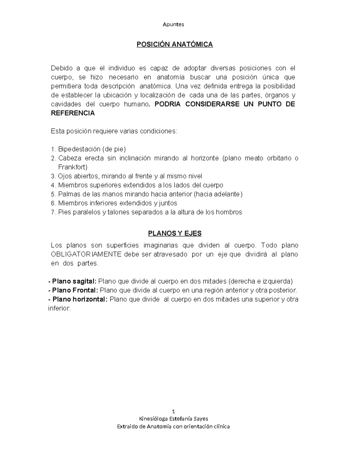 PosicióN AnatóMICA - posición Anatomica - POSICIÓN ANATÓMICA Debido a ...