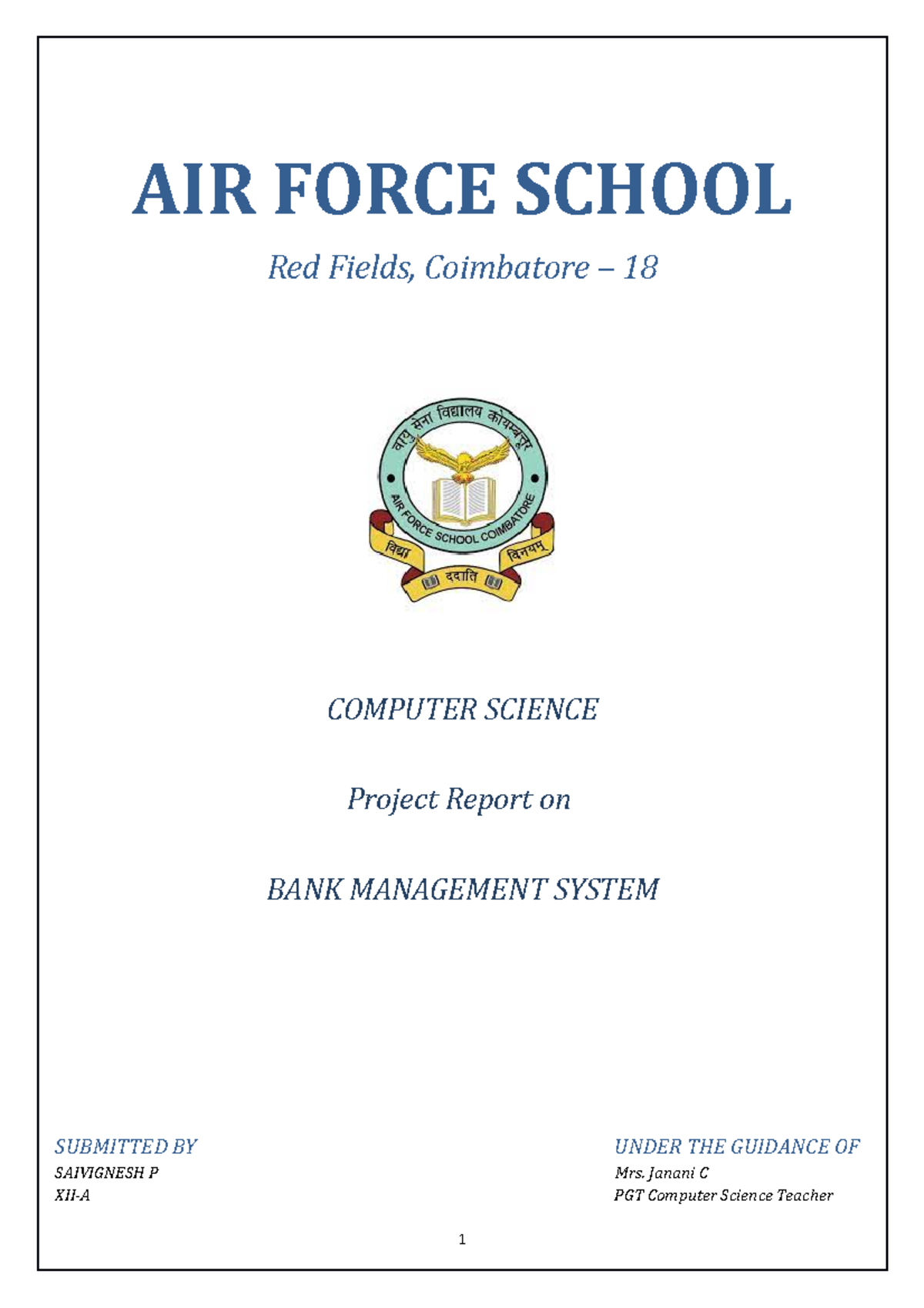 Saivignesh - CS Project Report - AIR FORCE SCHOOL Red Fields ...