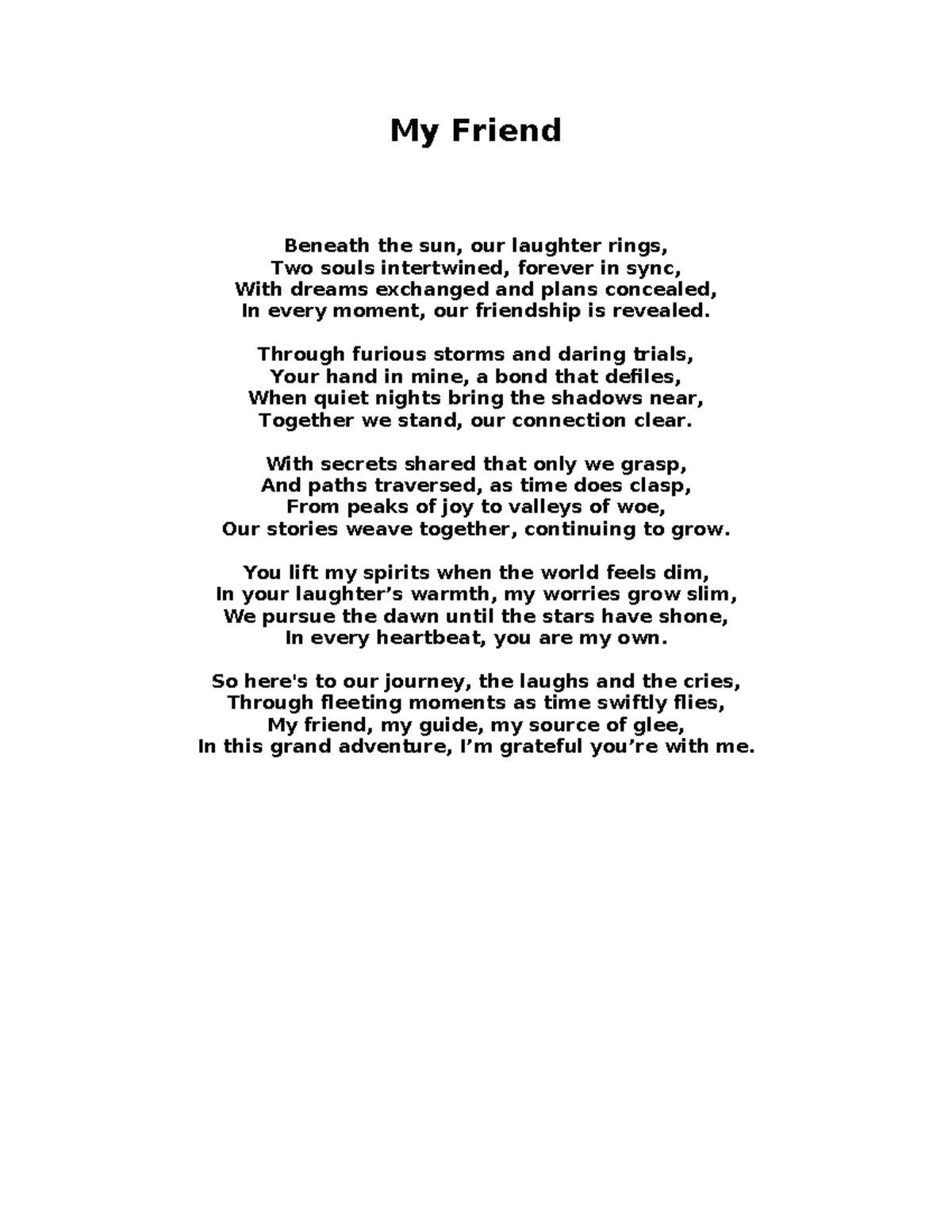 My Friend - For Classroom use only - My Friend Beneath the sun, our ...