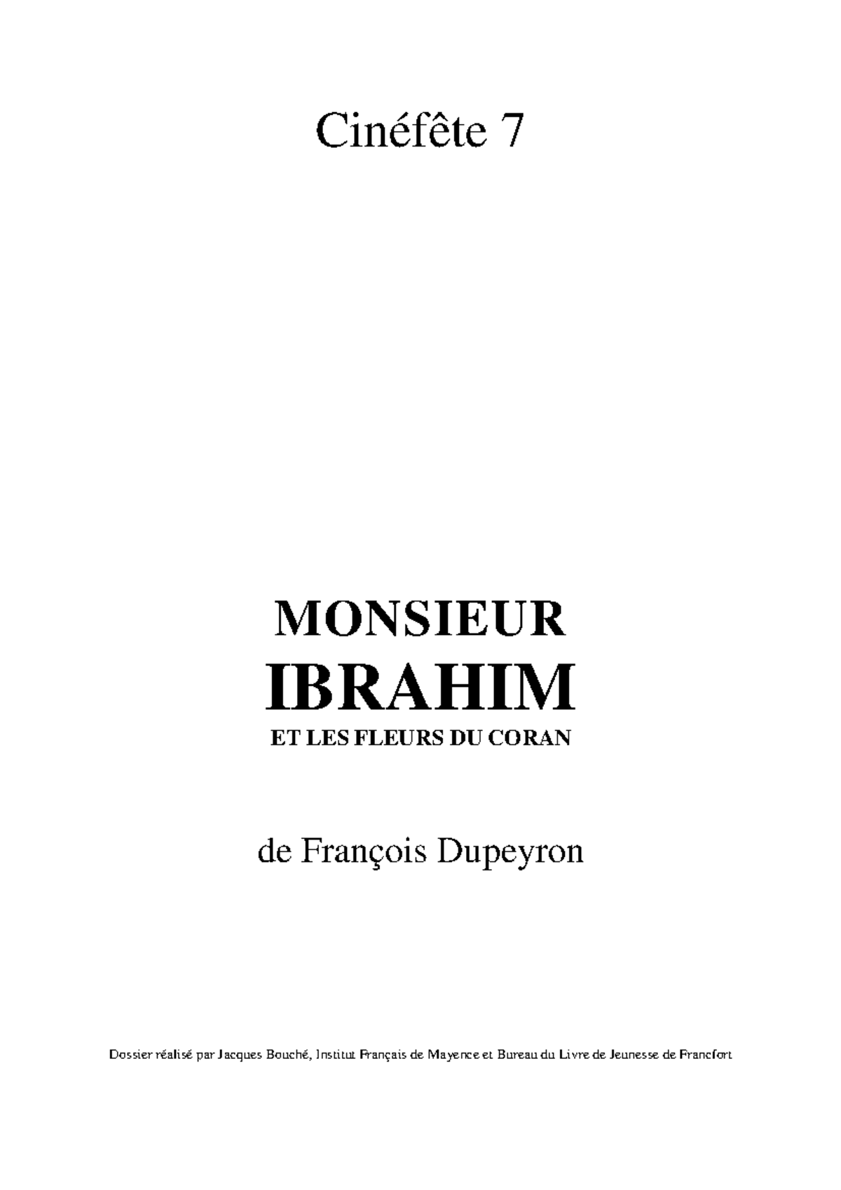 Monsieur ibrahim et les fleurs du coran french guide - Cinéfête 7 ...