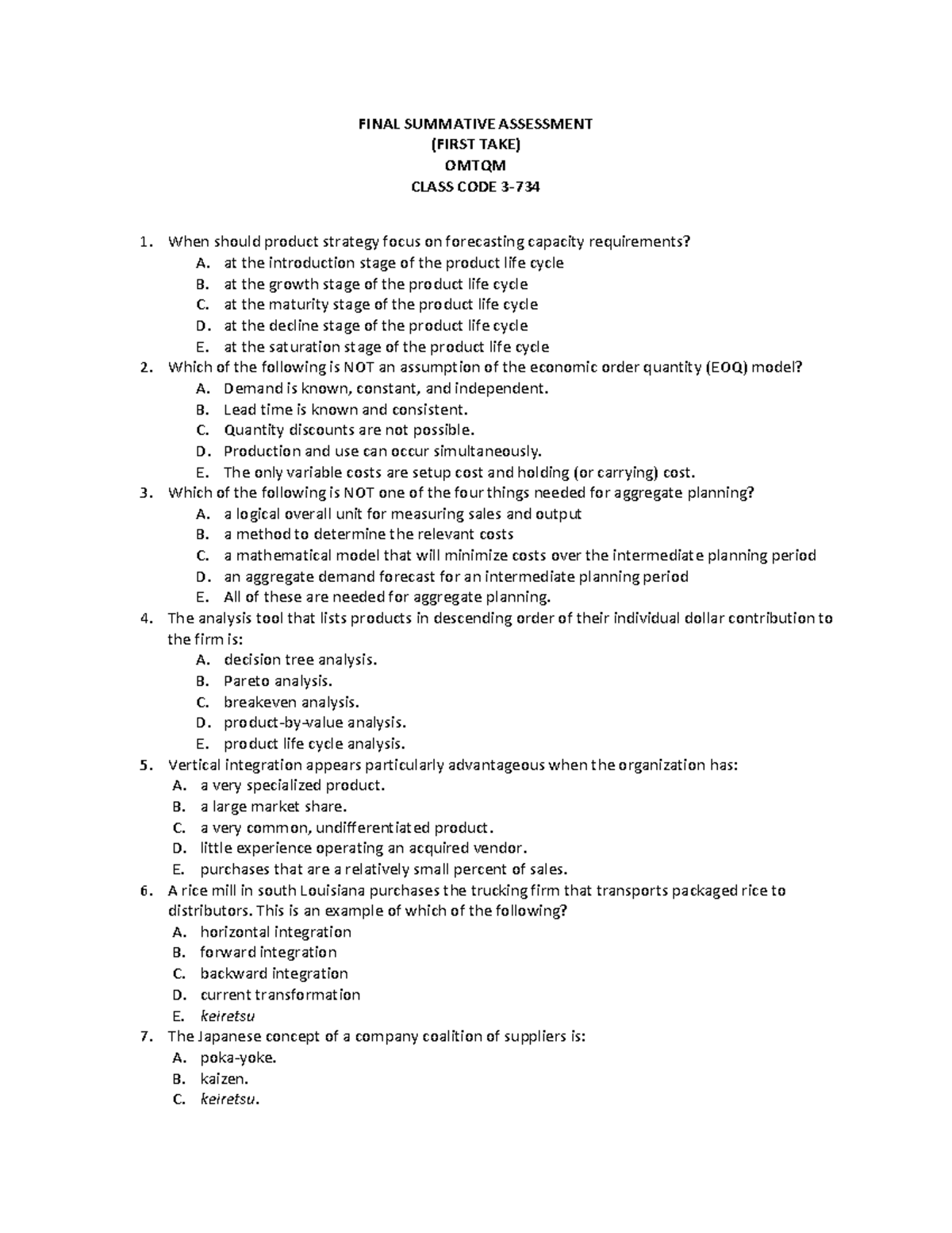 FSA Omtqm Quiz guide - FINAL SUMMATIVE ASSESSMENT (FIRST TAKE) OMTQM CLASS CODE 3- When should ...