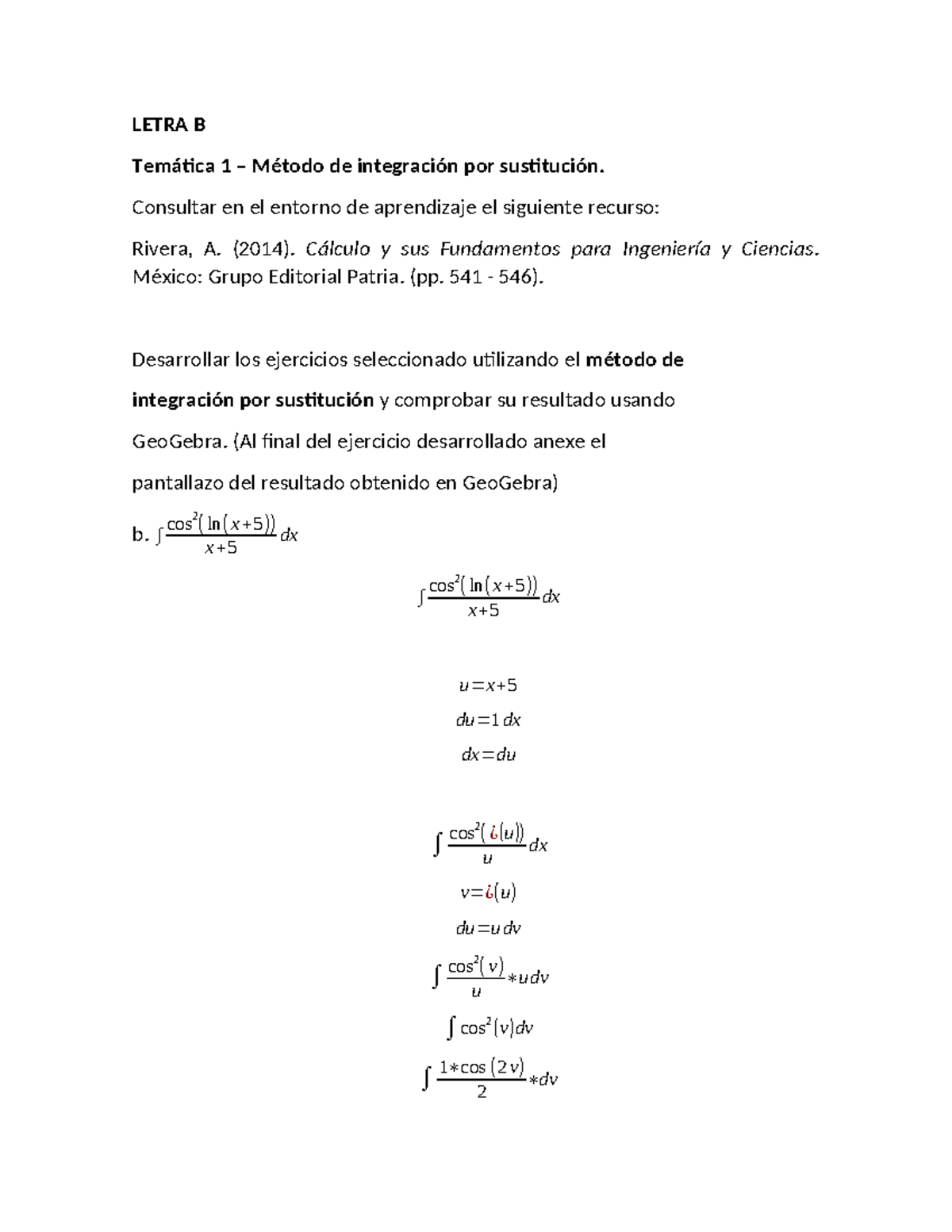Letra B - Tarea 2 - Calculo Integral - LETRA B Temática 1 – Método de integración por ...