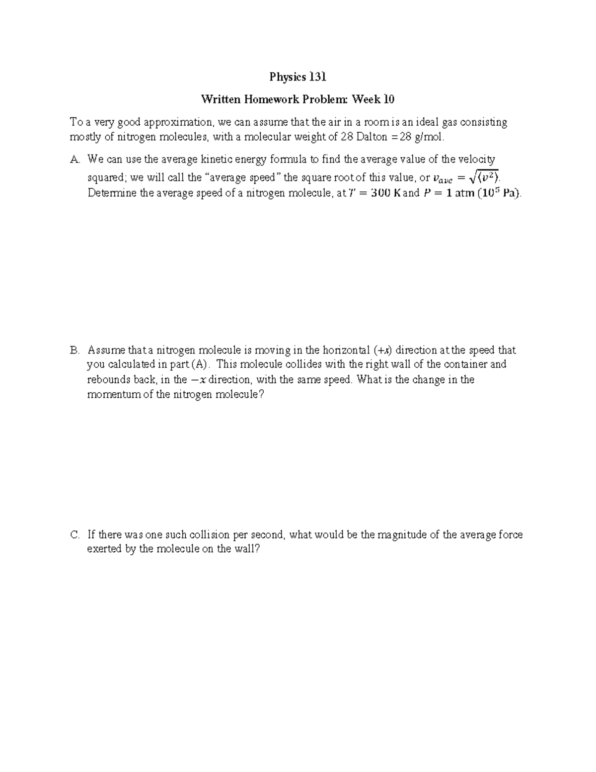 Week10 Kinetic Theory Probability Written - Physics 131 Written ...