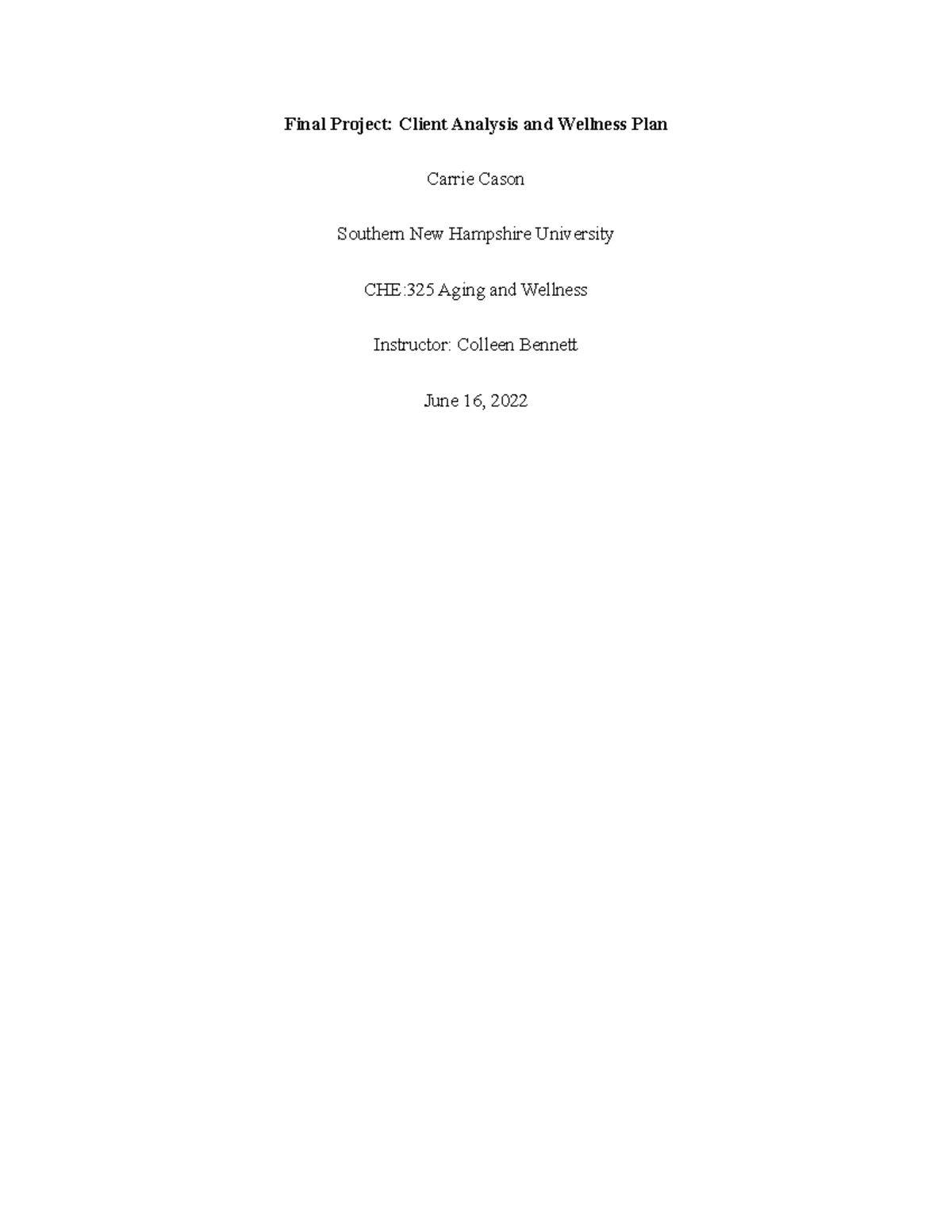 Final Project CHE 325 Health and Wellness Analysis paper - Final ...