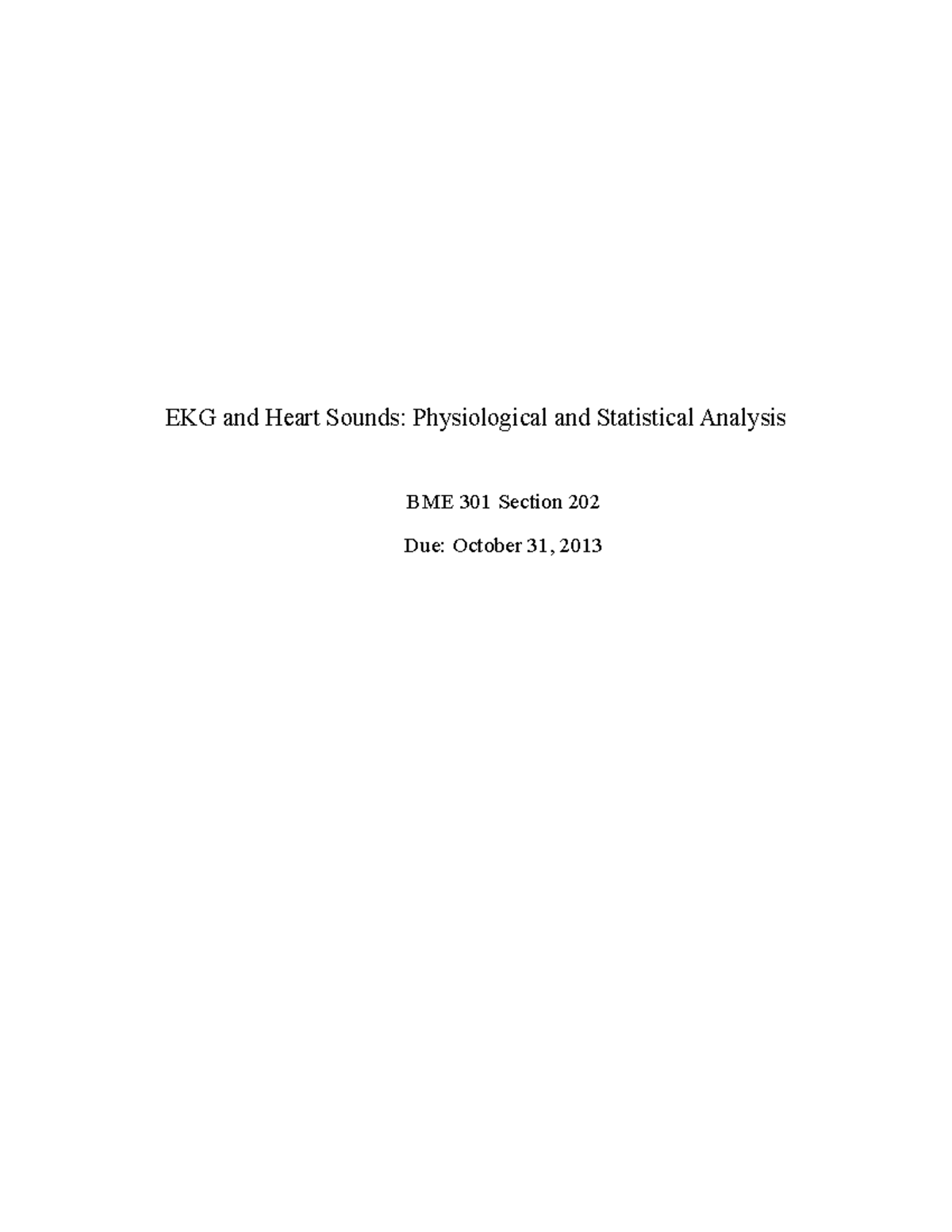 BME301 Lab6 - EKG and Heart Sounds: Physiological and Statistical ...