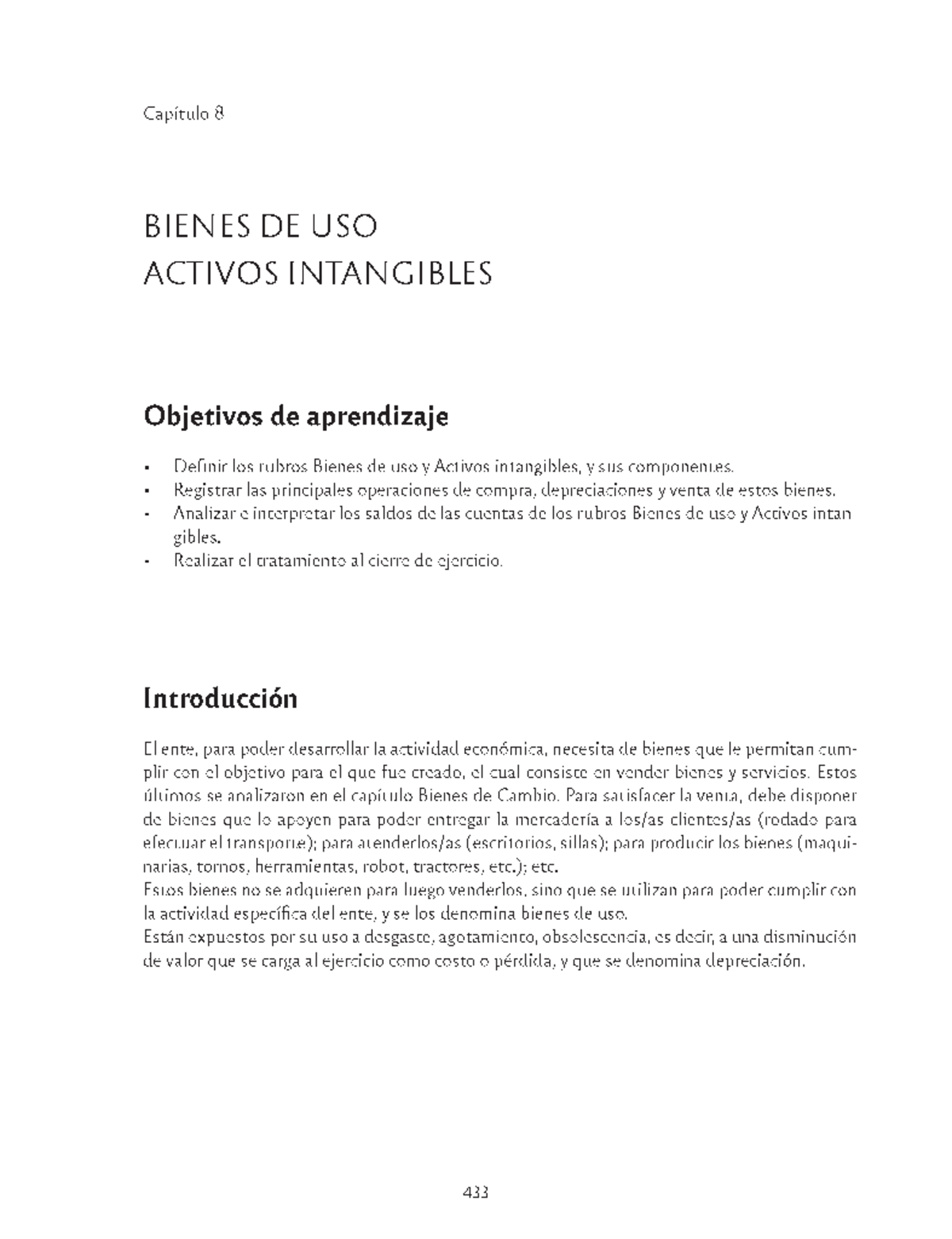 Priotto, H. C. (2023). Contabilidad Básica. Cap. 8. Bienes de uso. Activos intangibles ...