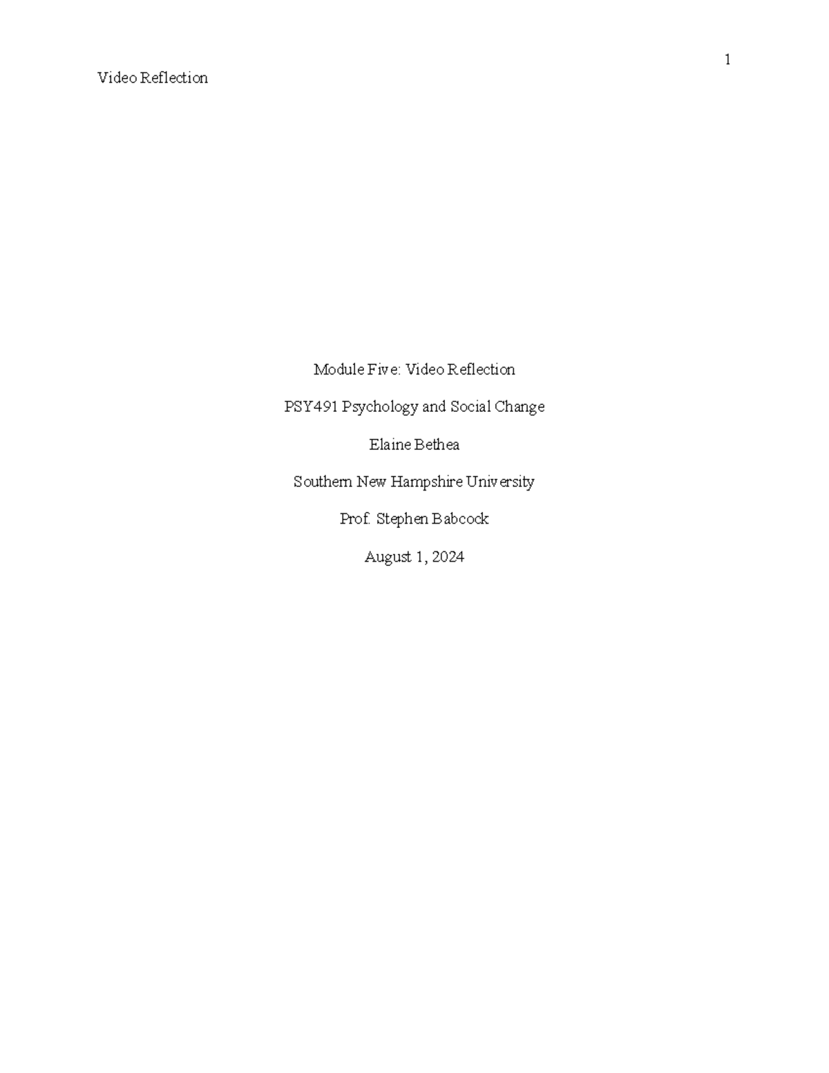 Module Five Video Reflection - 1 Video Reflection Module Five: Video ...