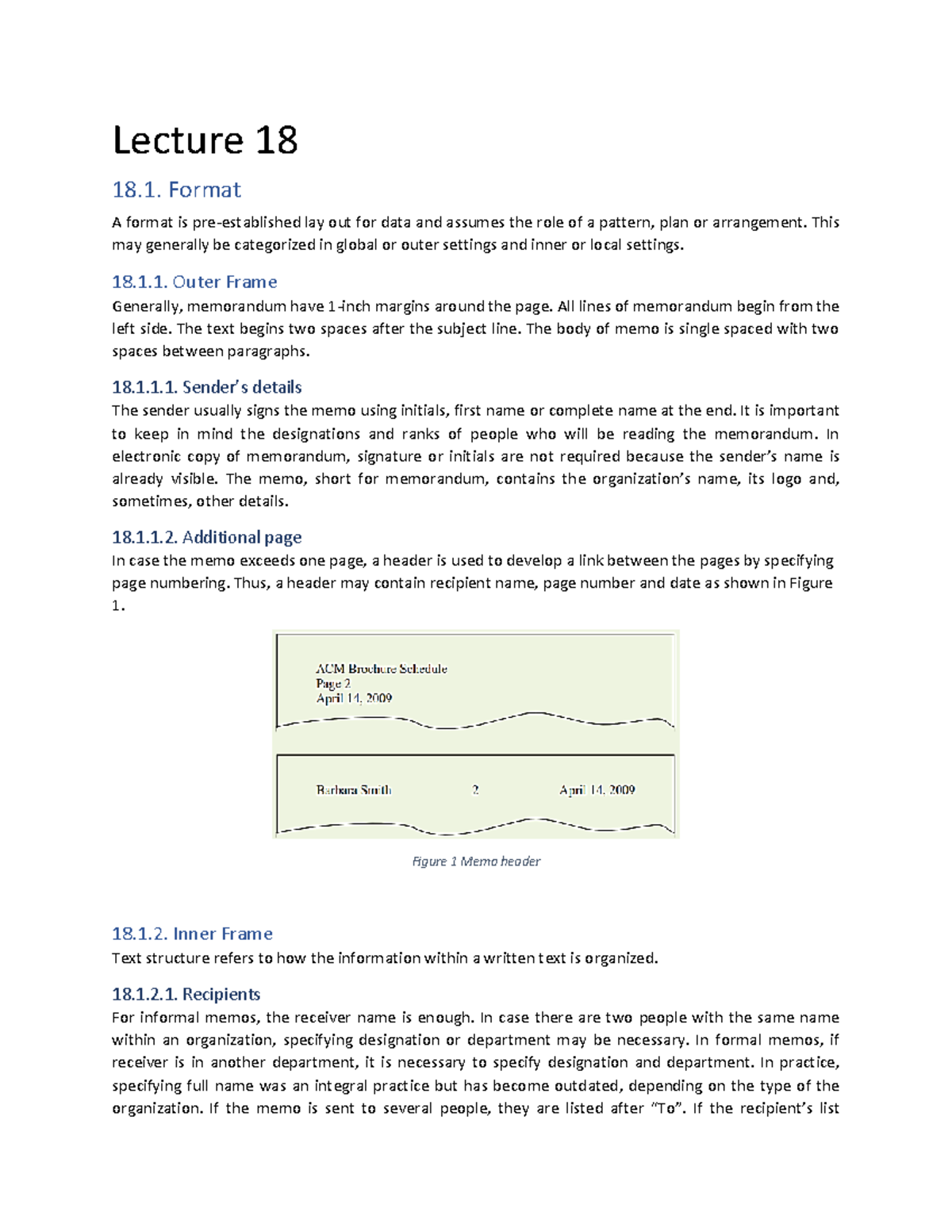 HUM120 Handouts Lecture 18 - Lecture 18 18. Format A format is pre-established lay out for data ...