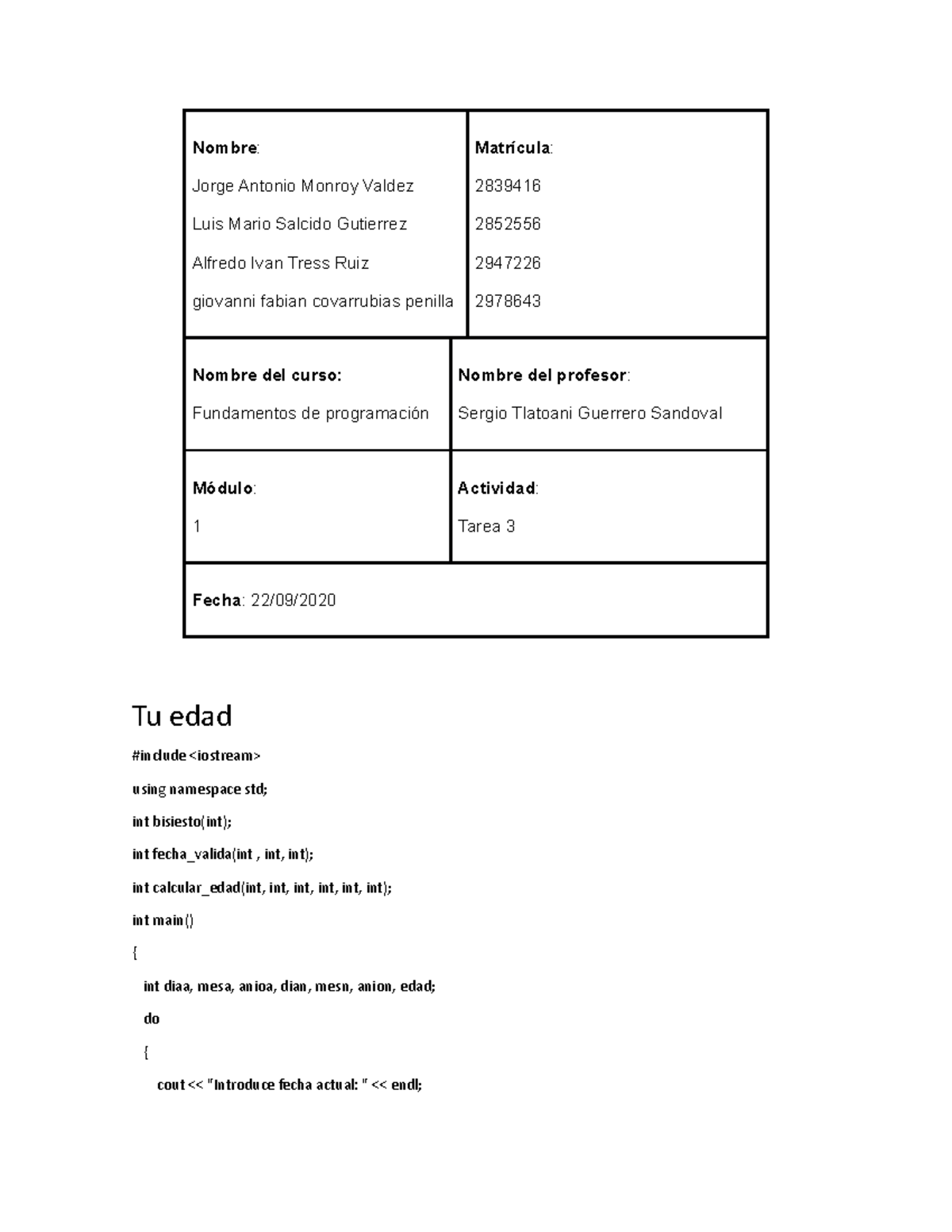 Tarea 6 fundamentos de la programacion - Tu edad #include using ...