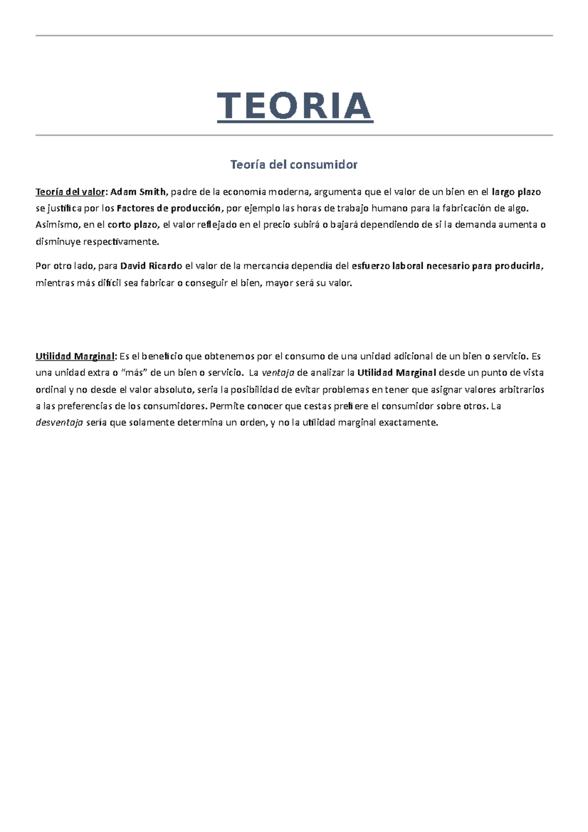 Teoria - lolo - TEORIA Teoría del consumidor Teoría del valor: Adam ...