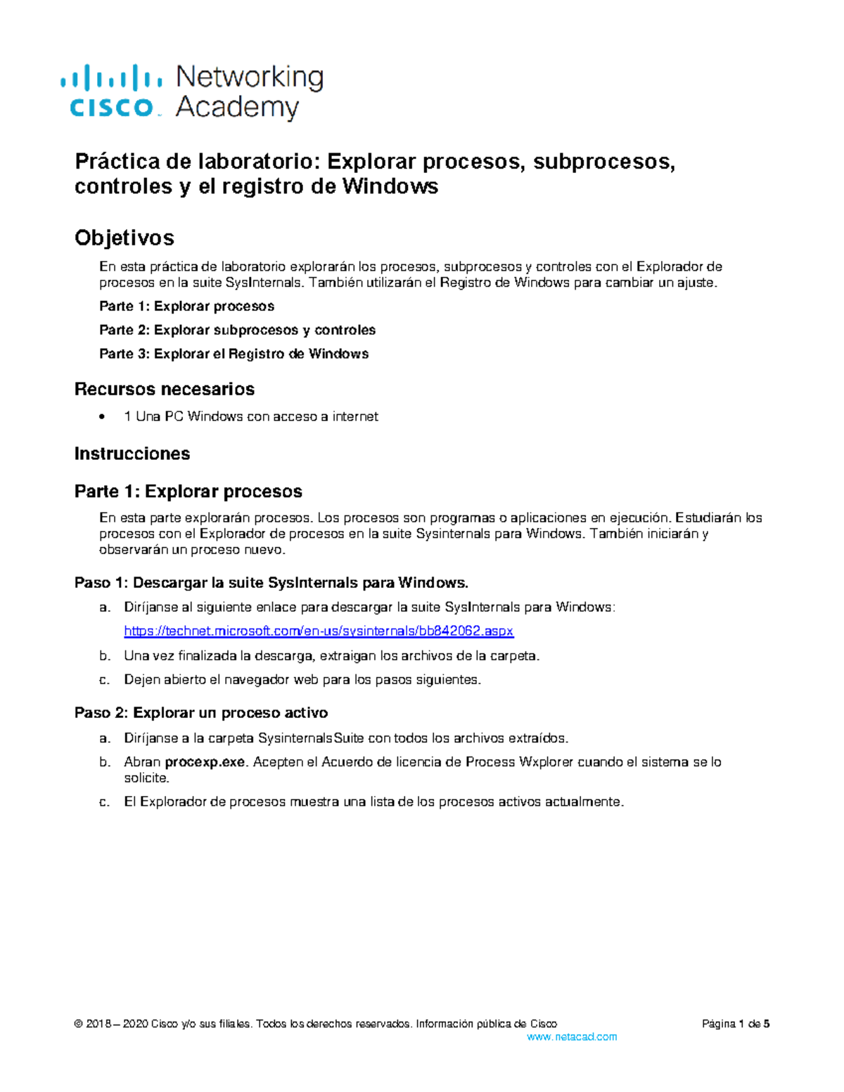 3.2.11 Lab - Exploring Processes, Threads, Handles, and Windows Registry - ILM scs - © 2018 ...
