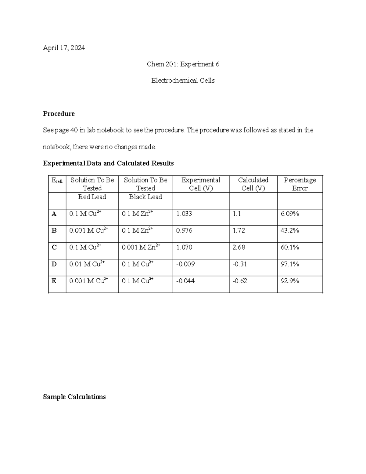 Experiment 6 Post Lab - April 17, 2024 Chem 201: Experiment 6 Electrochemical Cells Procedure ...