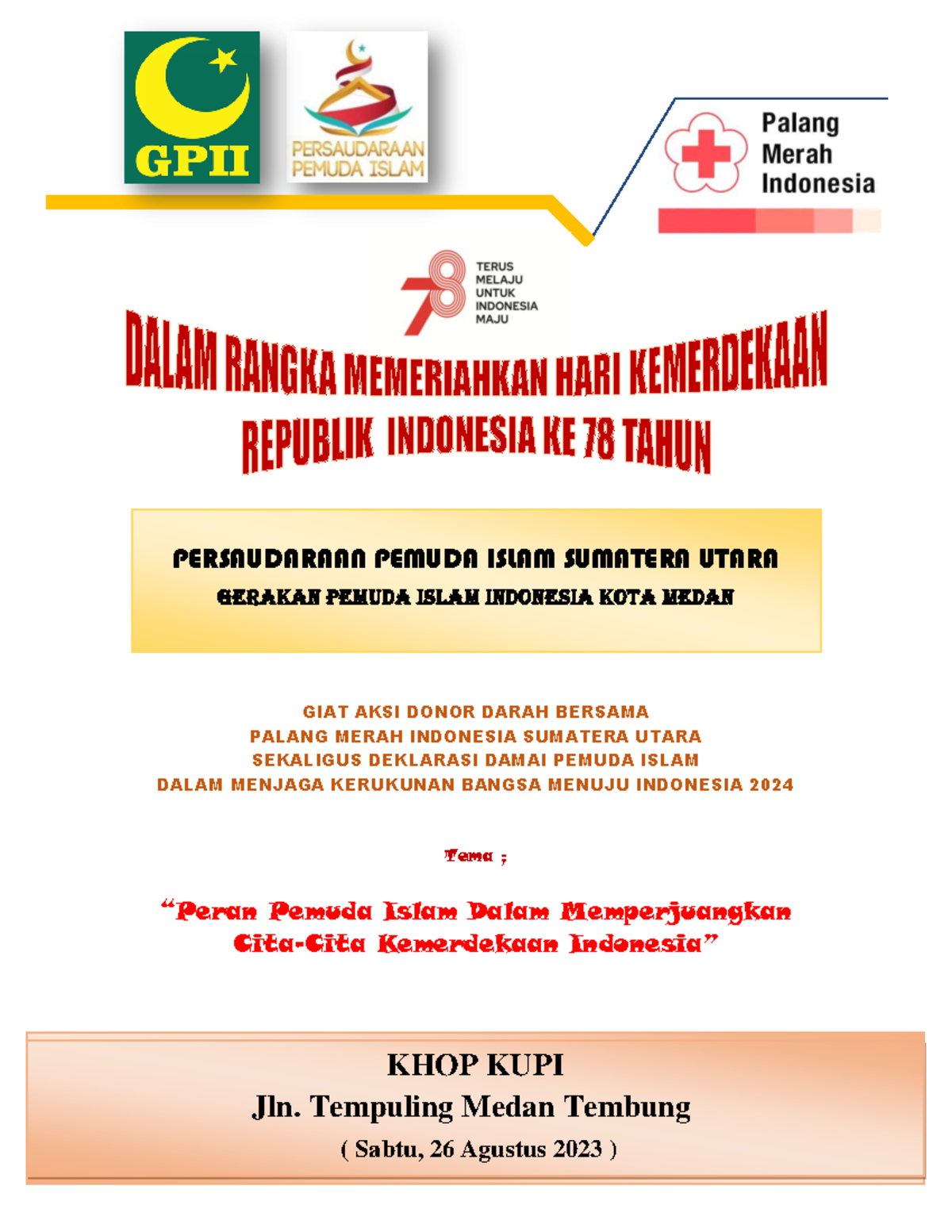 Proposal HUT RI 78 Tahun (TTNG) - KHOP KUPI Jln. Tempuling Medan ...