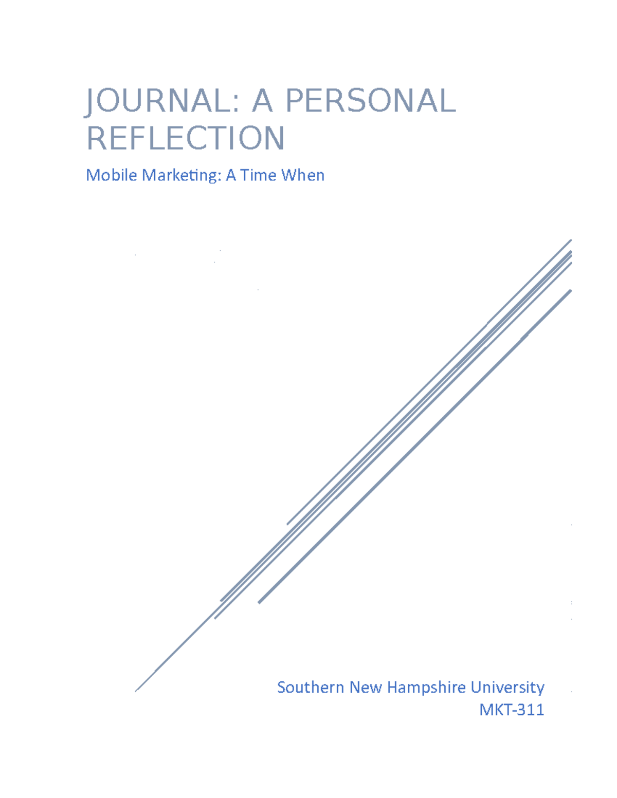 Elmore Elizabeth MKT 311 Journal One - JOURNAL: A PERSONAL REFLECTION ...