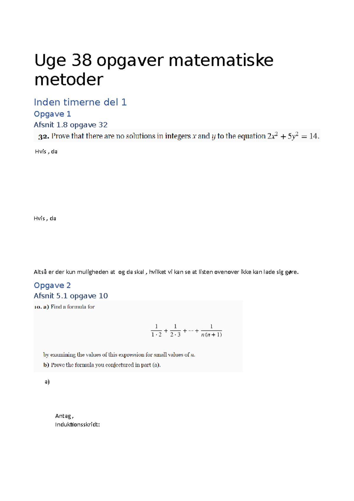 Uge 38 opgaver matematiske metoder - Matematiske metoder for økonomi ...