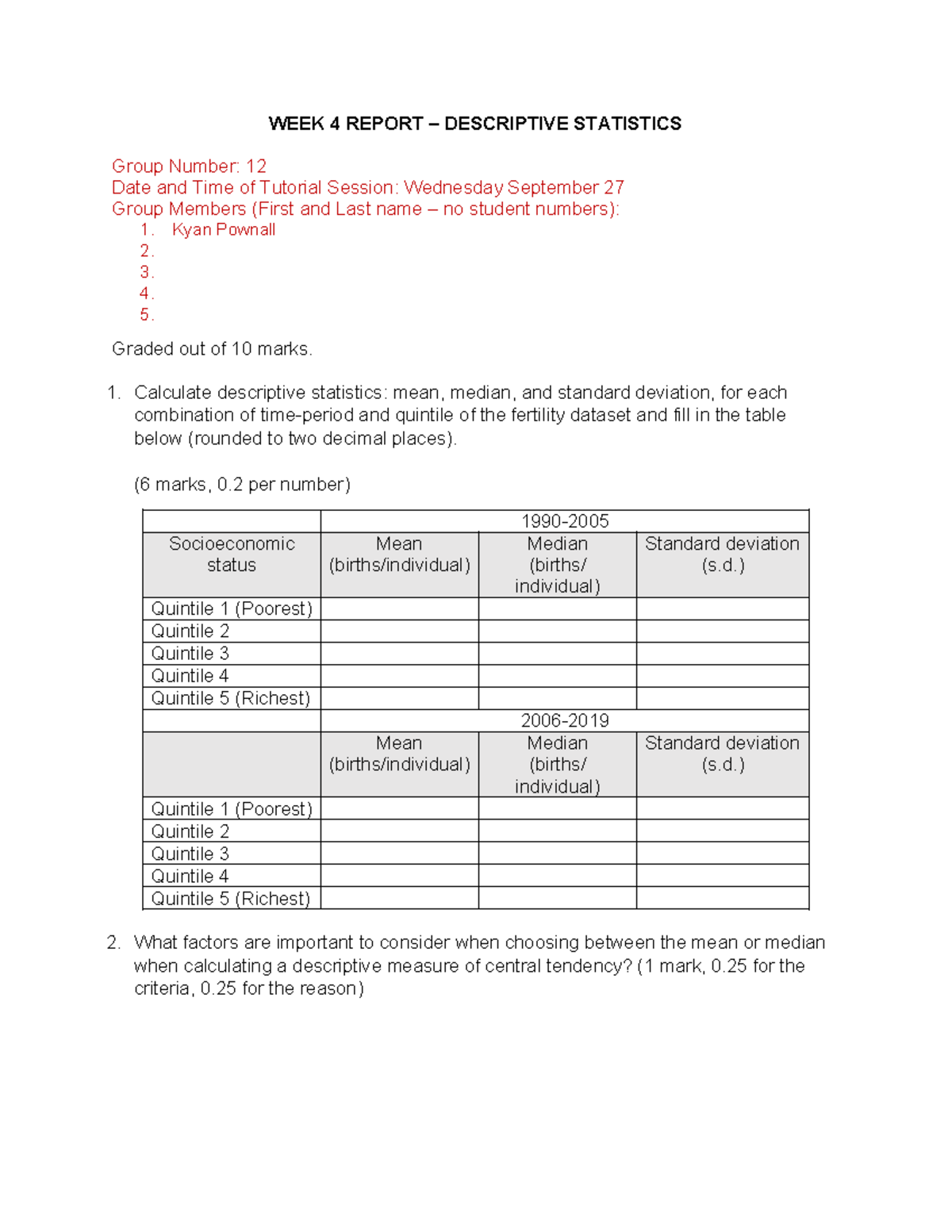 Week 4 Report - Student Version F23 - WEEK 4 REPORT – DESCRIPTIVE ...